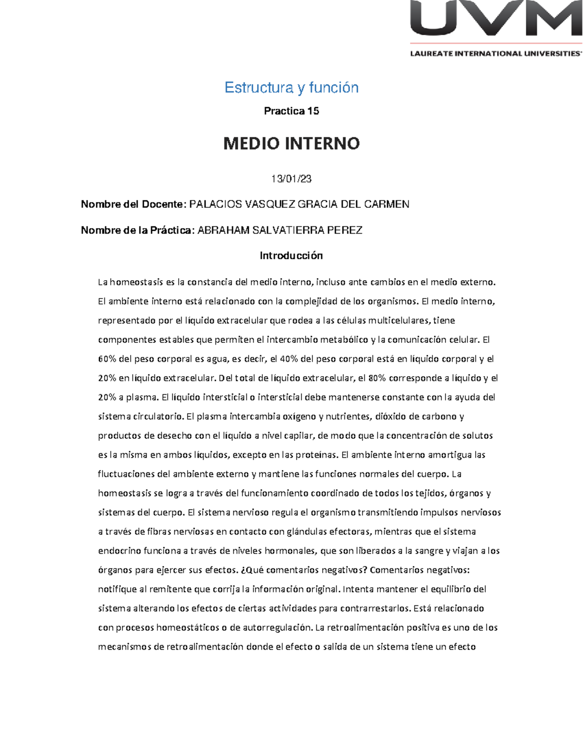 Estructura y función practica 15 - Estructura y función Practica 15 MEDIO INTERNO 13/01/ Nombre ...