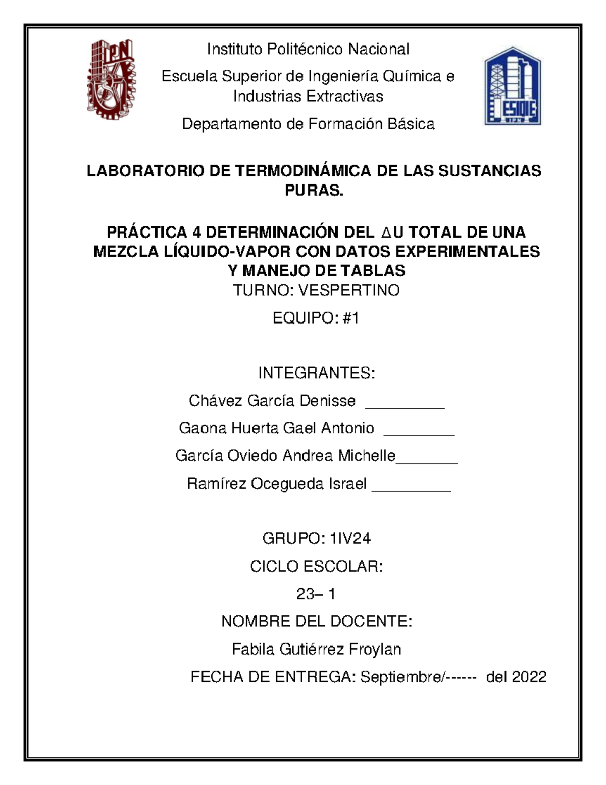 Practica 3 termodinamica - LABORATORIO DE TERMODINÁMICA DE LAS SUSTANCIAS PURAS. PRÁCTICA 4 ...