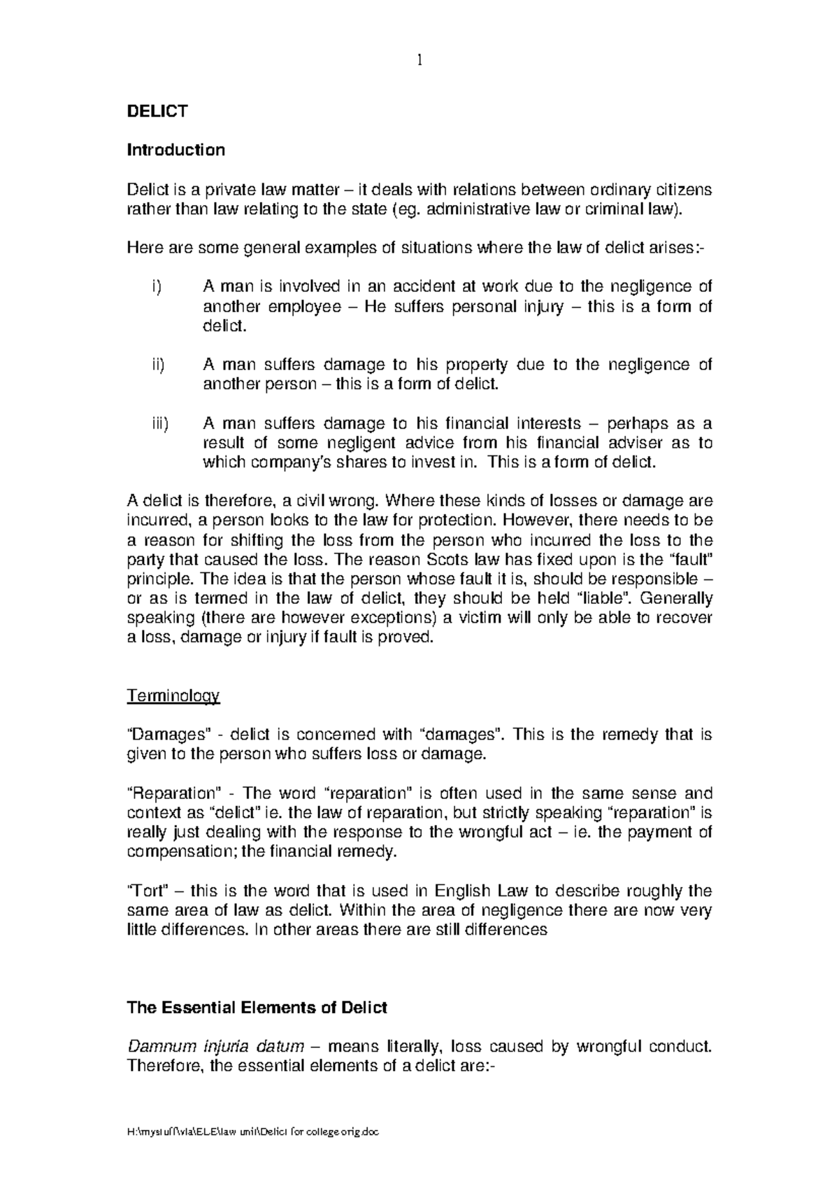 Delict Notes - week 5 - DELICT Introduction Delict is a private law ...