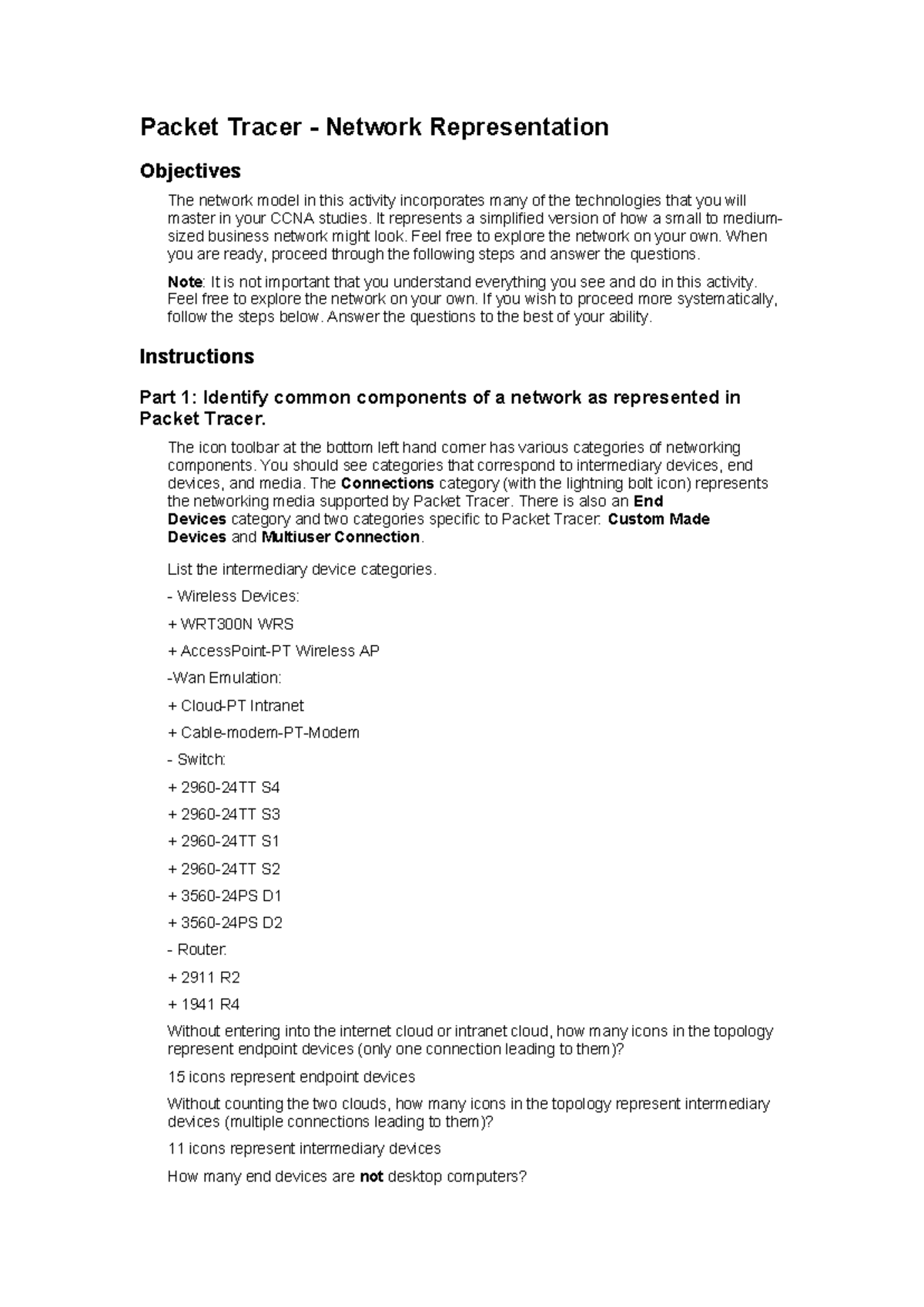 NWC204 1.5.5 Assignment Answer - Packet Tracer - Network Representation Objectives The network ...