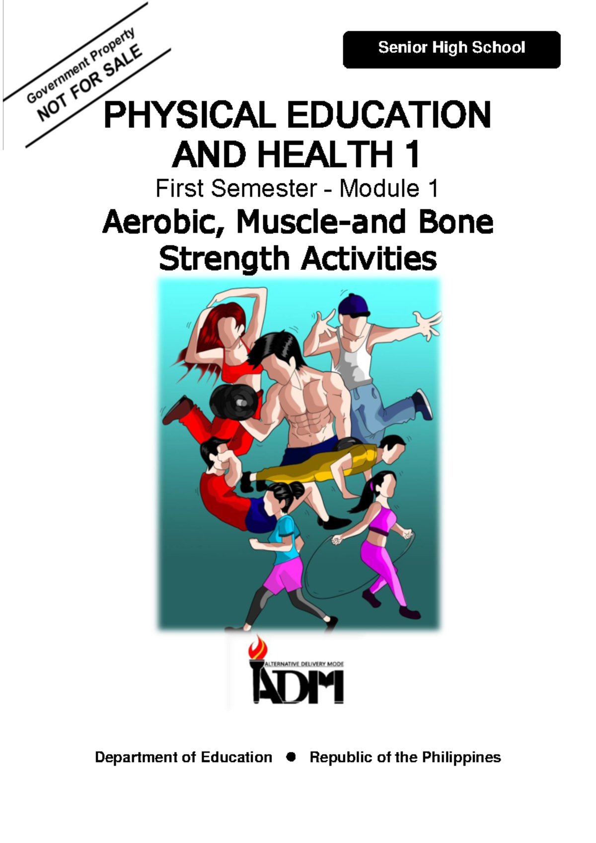 G11 PEH1 Q1 Mod1 Aerobic, Muscle and Bone - PHYSICAL EDUCATION AND ...