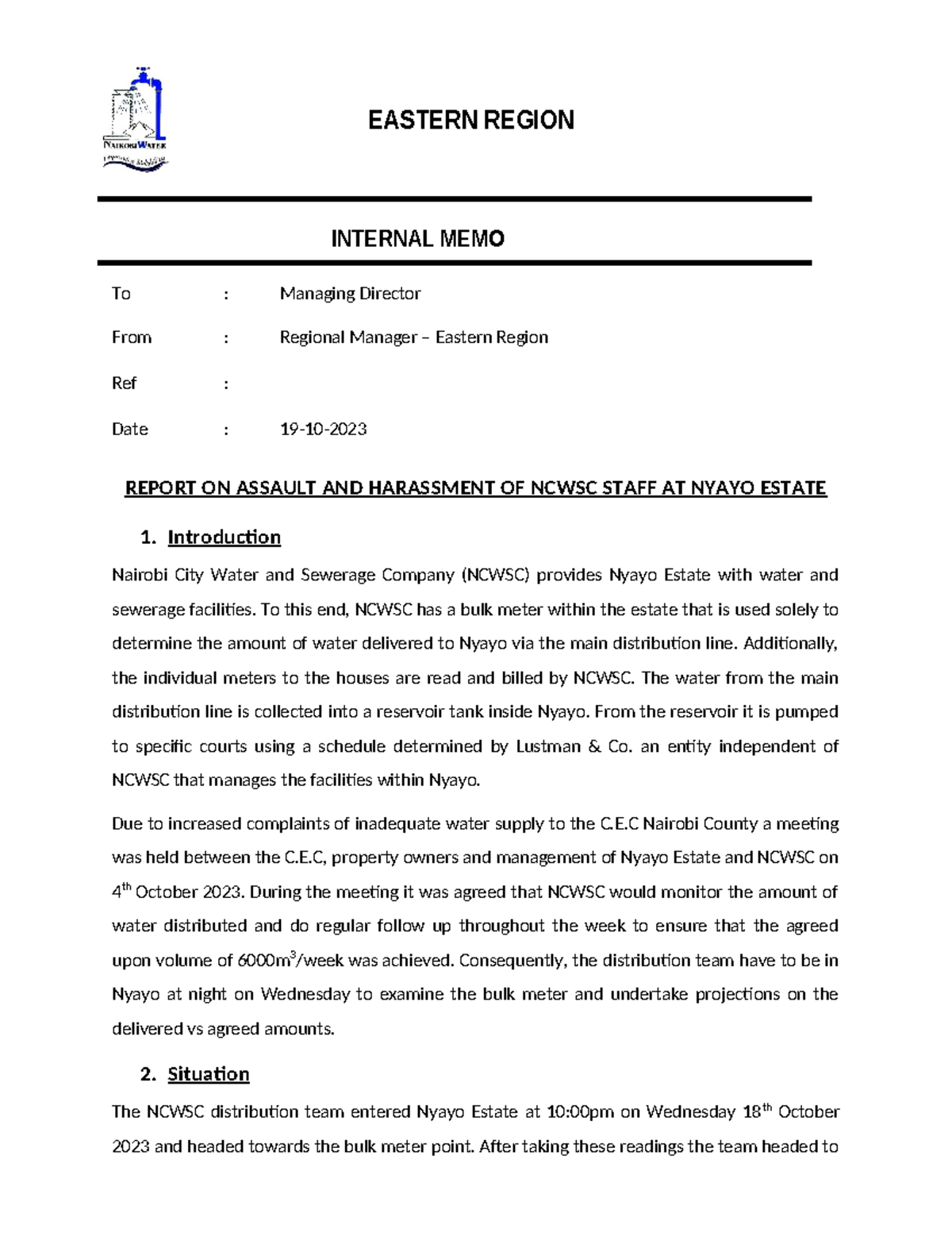 Report on Nyayo assault - EASTERN REGION INTERNAL MEMO To : Managing ...