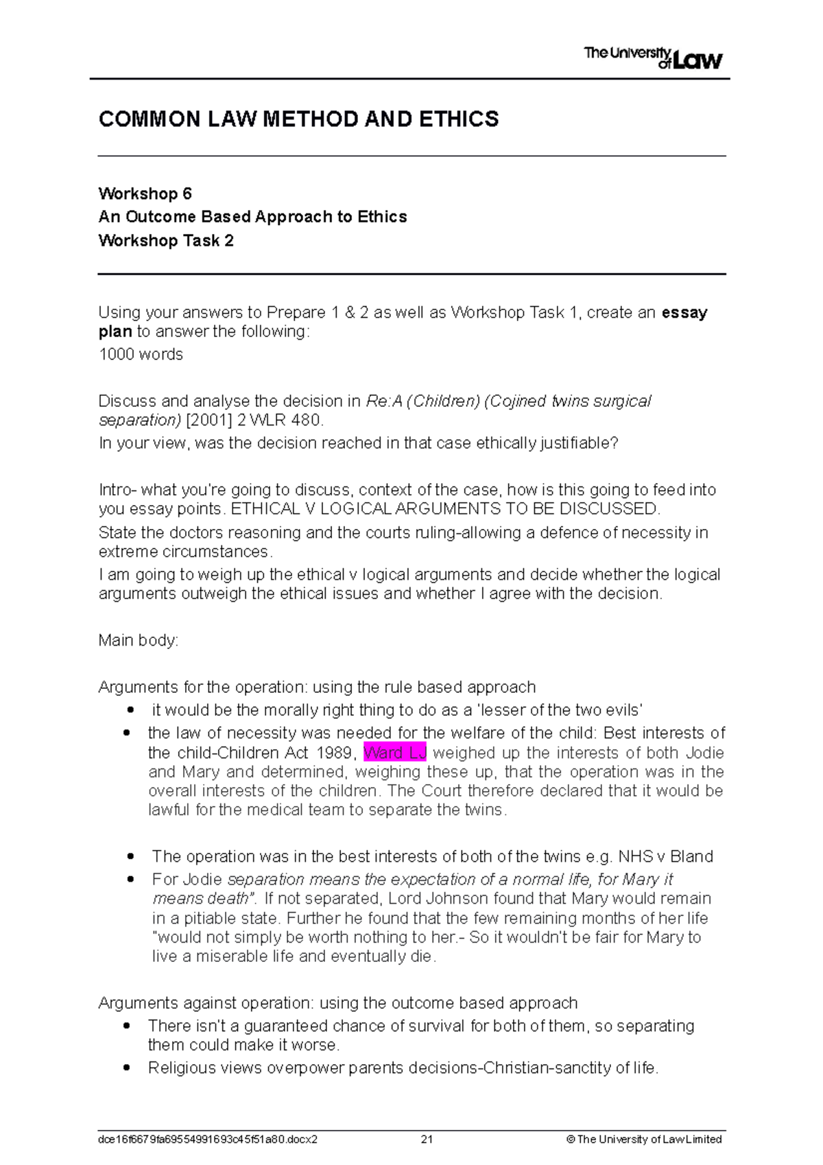 Ethics WS6 task 1 - ws6 t1 - COMMON LAW METHOD AND ETHICS Workshop 6 An Outcome Based Approach ...