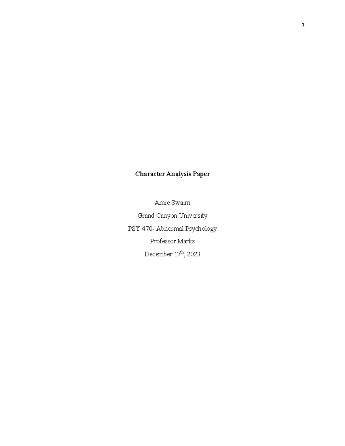 Character Analysis Paper - From birth into one's childhood, the person ...