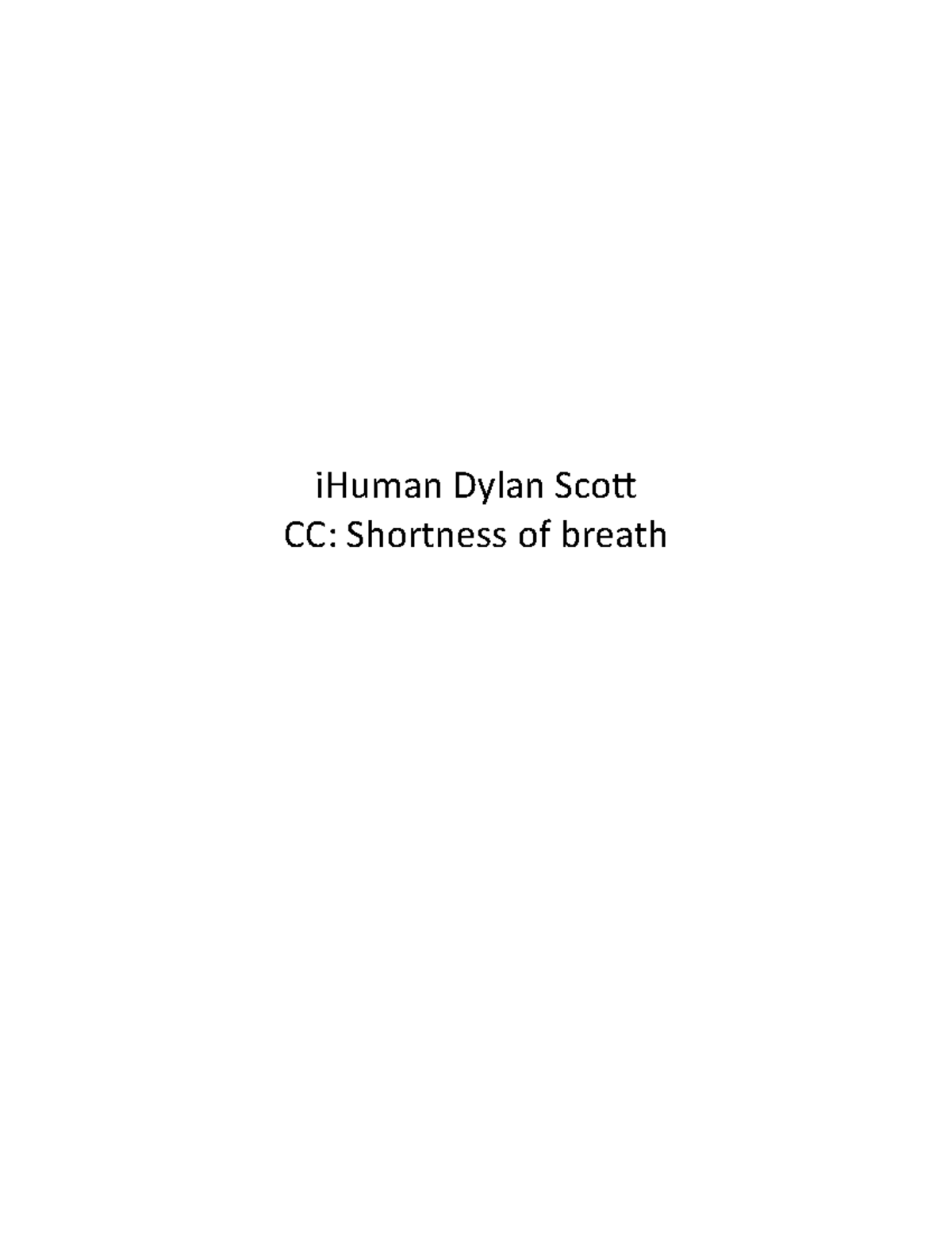 I Human Dylan Scott Week 3 NR 601 - NR-601 - iHuman Dylan Scot CC ...
