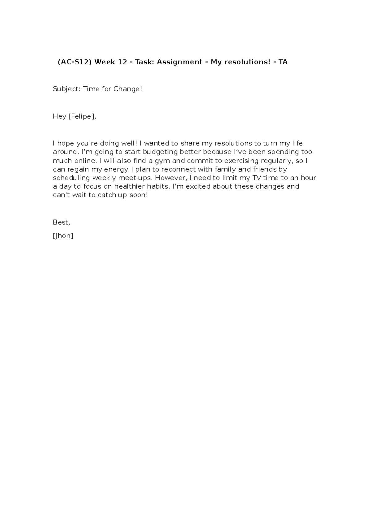 Week 12 - (AC-S12) Week 12 - Task: Assignment – My resolutions! - TA ...