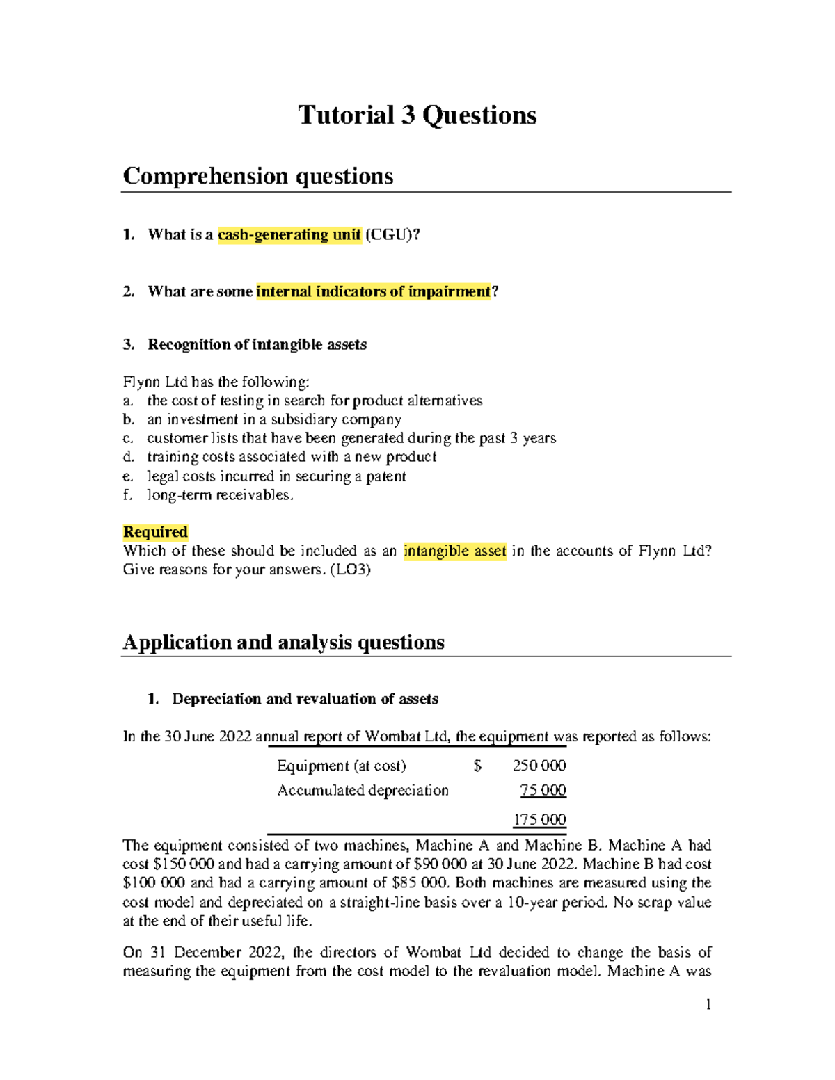 Tutorial 3 Questions - 1 Tutorial 3 Questions Comprehension questions What is a cash-generating ...