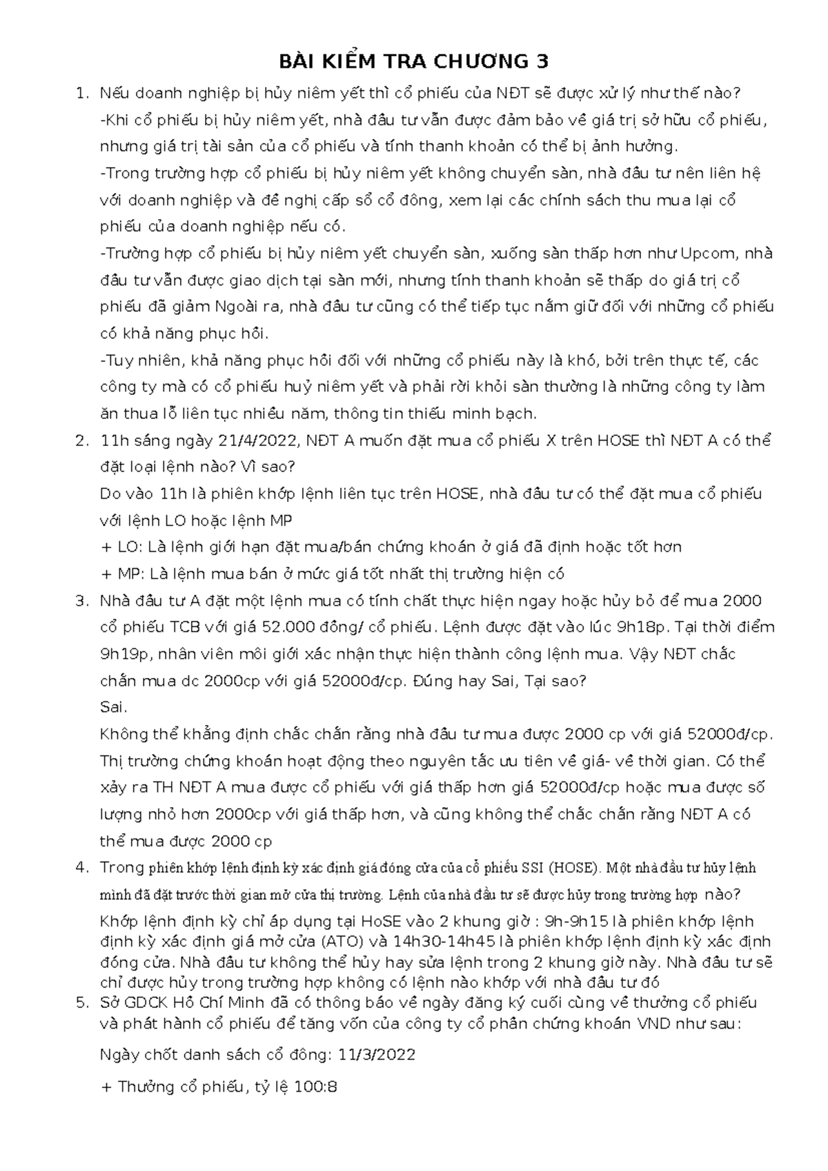 BKT C3 - BKT C3 - BÀI KIỂM TRA CHƯƠNG 3 Nếu doanh nghiệp bị hủy niêm yết thì cổ phiếu của NĐT sẽ ...