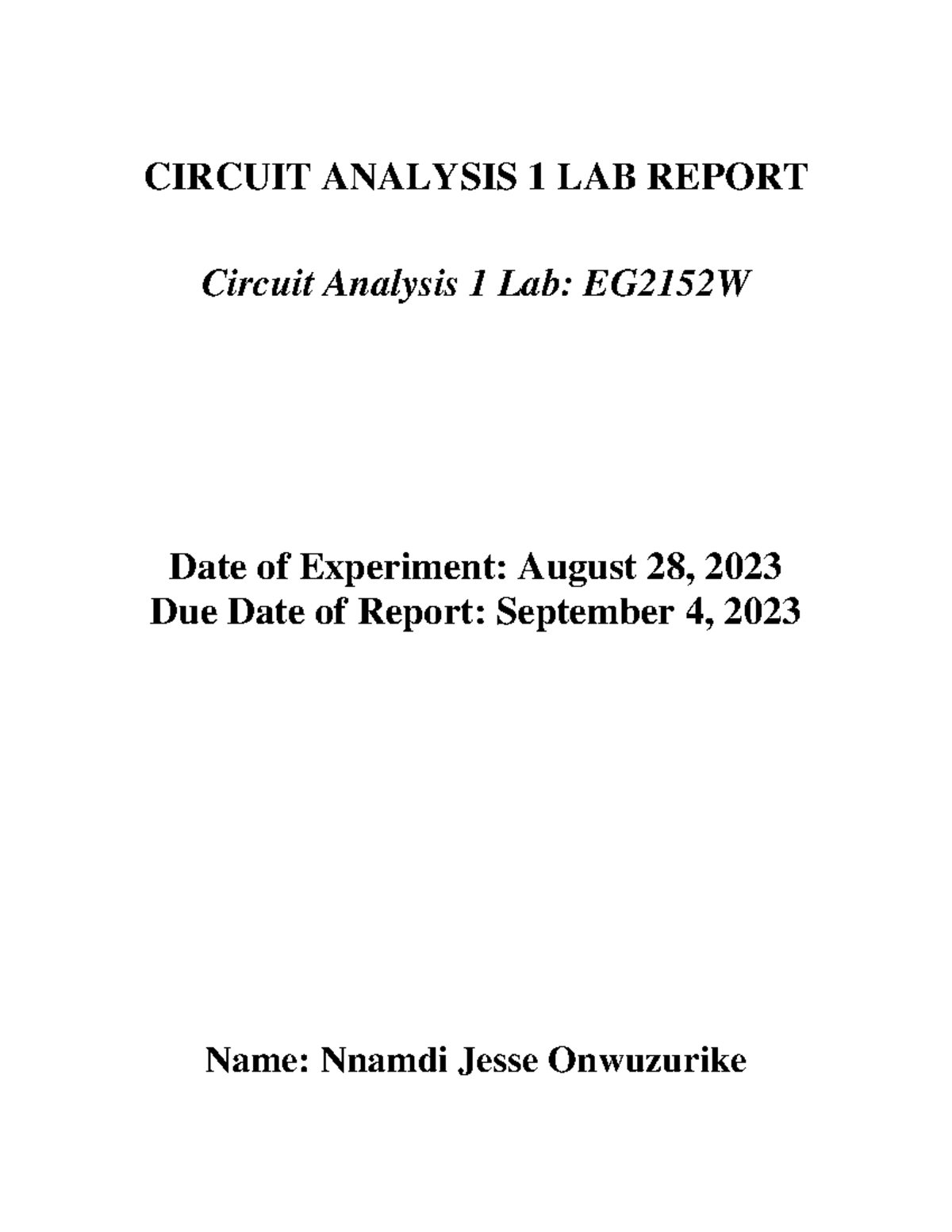 Circuit Analysis 1 LAB Report - CIRCUIT ANALYSIS 1 LAB REPORT Circuit ...
