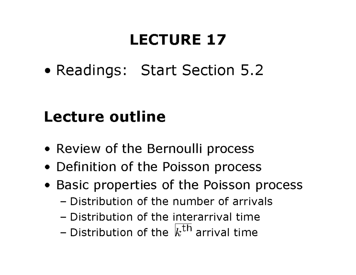 Poisson Process - Lecture notes 1-8 - LECTURE 17 Readings: Start ...