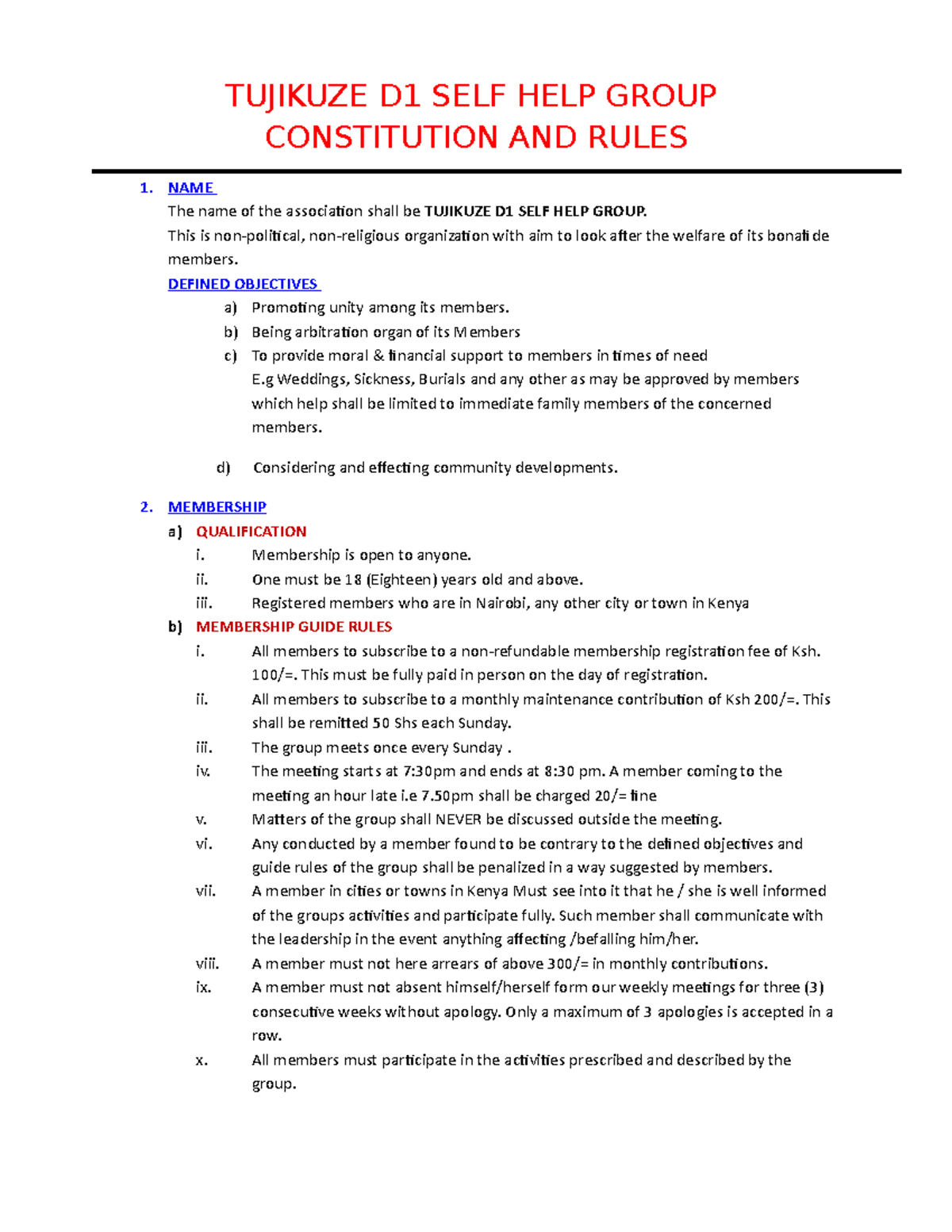 Tujikuze SELF HELP Group - TUJIKUZE D1 SELF HELP GROUP CONSTITUTION AND RULES 1. NAME The name ...