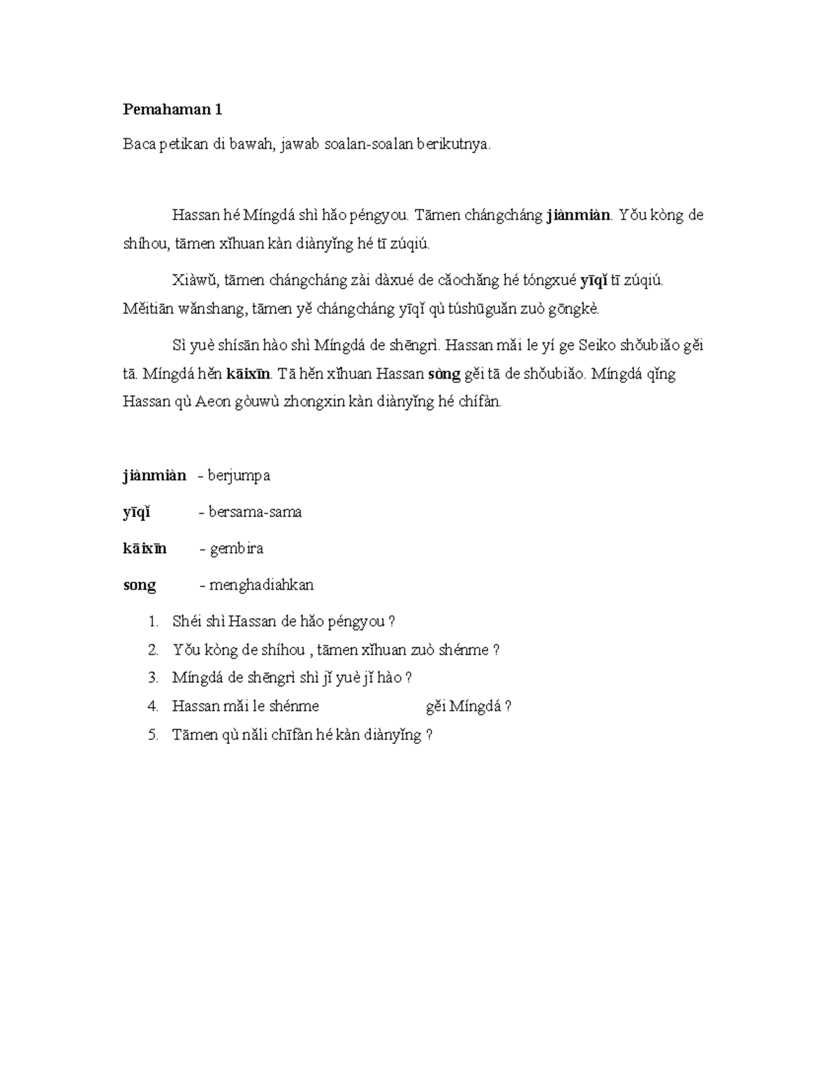 TMC401 MANDARIN LEVEL 1 TUTORIAL WORK - Pemahaman 1 Baca petikan di bawah, jawab soalan-soalan ...