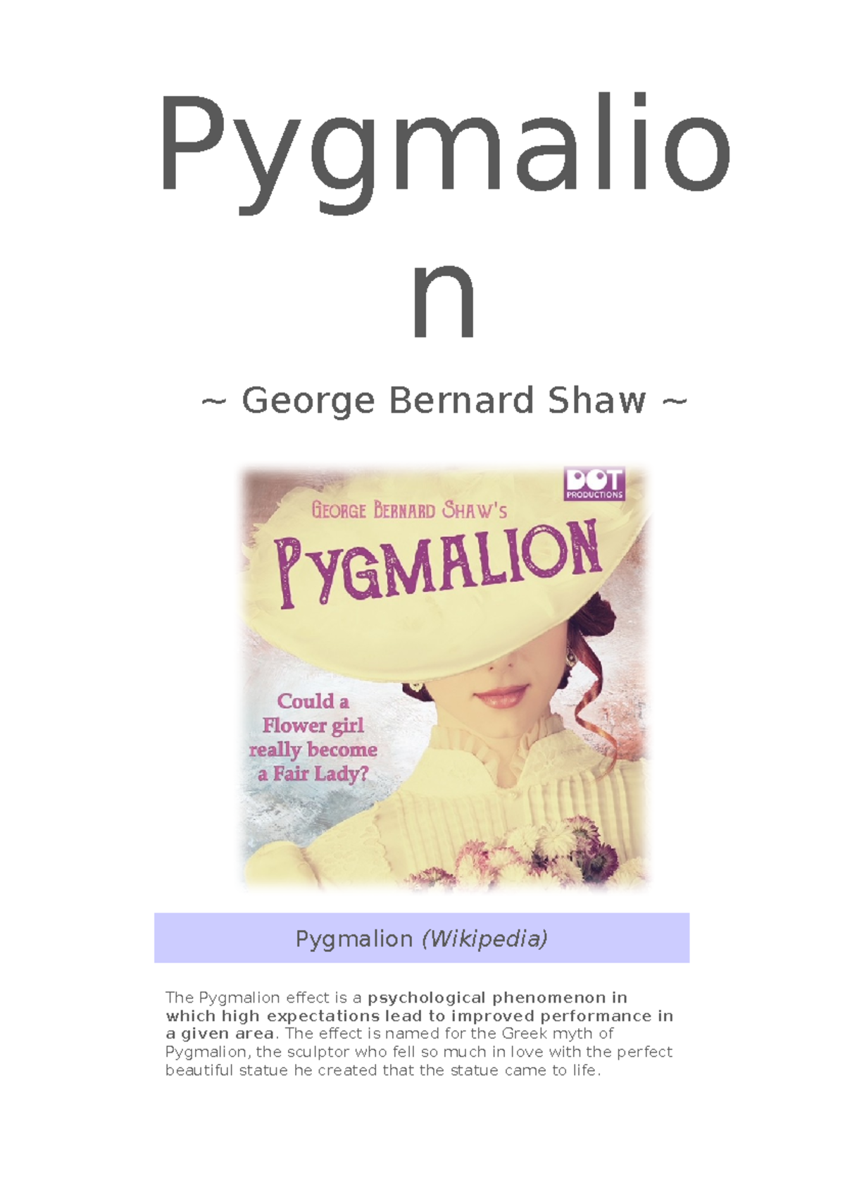Pygmalion Notes - Summary English grade 12 - Pygmalio n ~ George ...