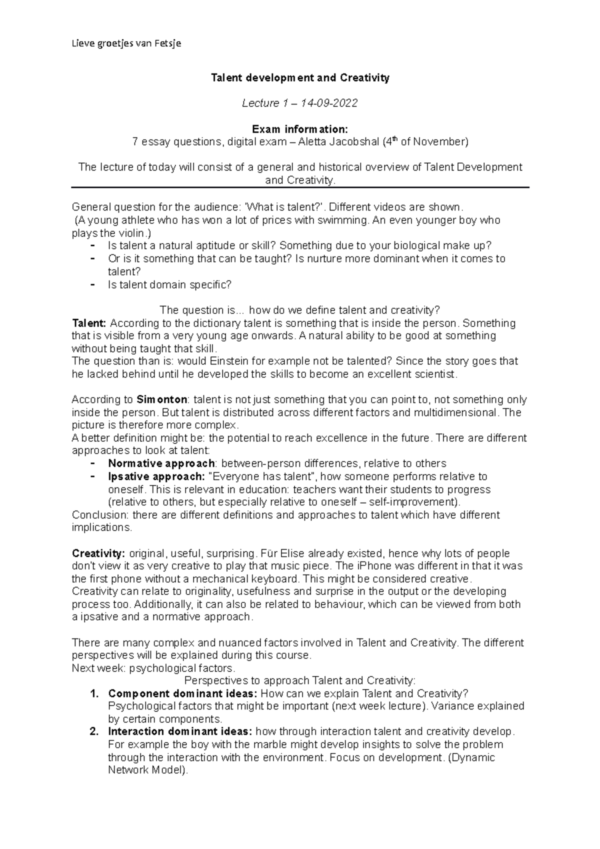 Summary of the lectures - Talent development and Creativity Lecture 1 – 14-09- Exam information ...