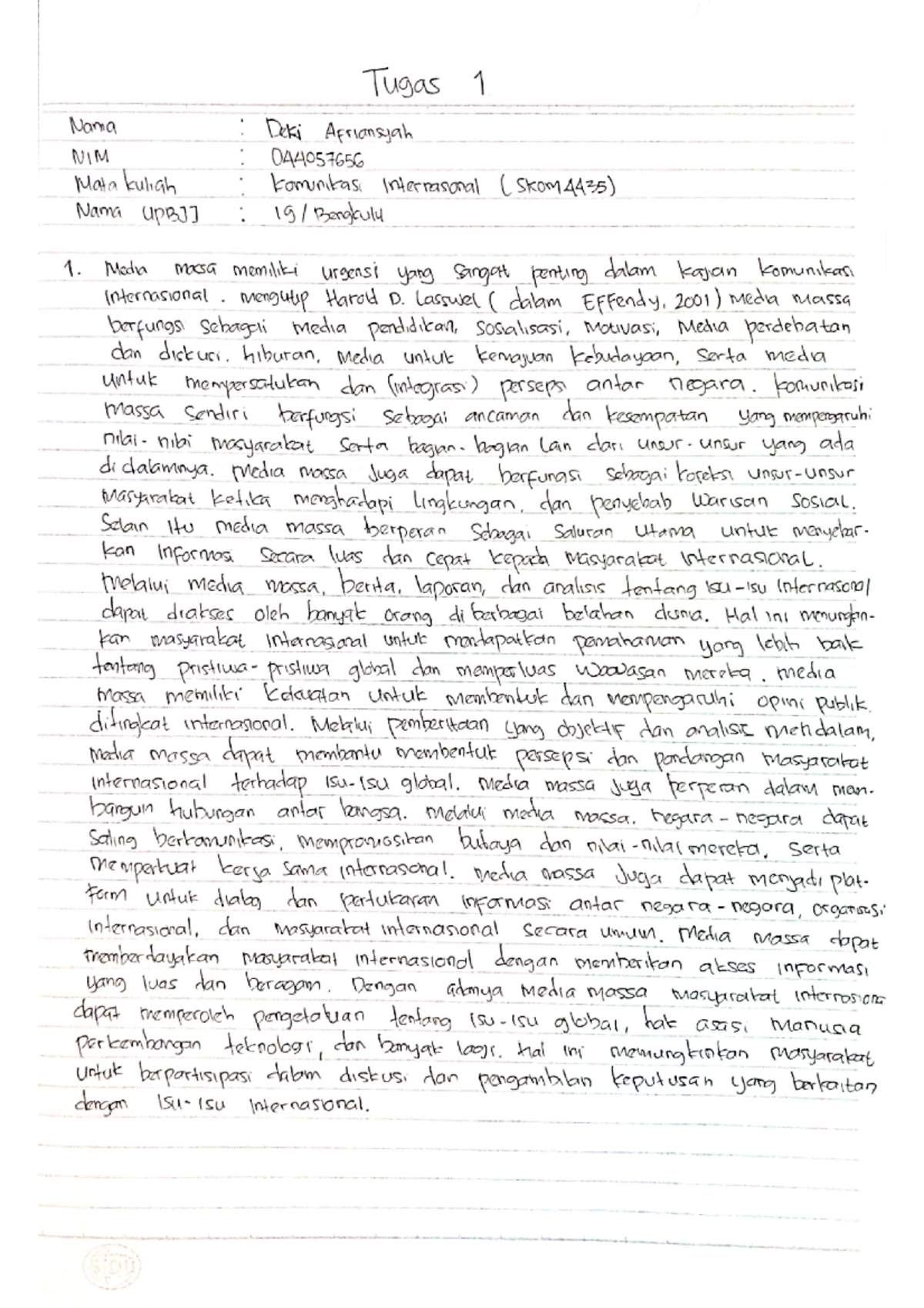 Komunikasi internasional - Tugas 1 Nama : Deki Afriansyah NIM : 044057656 Mata kuliah ...