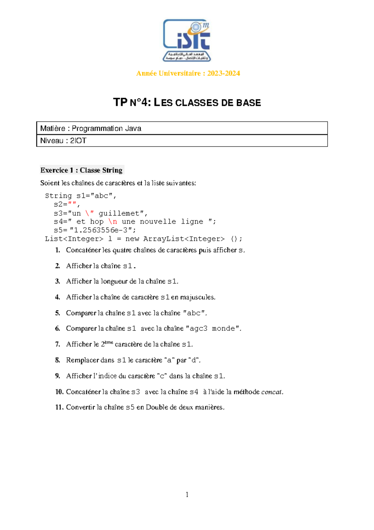 Tp4-2023 - TP N°4: LES CLASSES DE BASE Matière : Programmation Java Niveau : 2IOT Exercice 1 ...