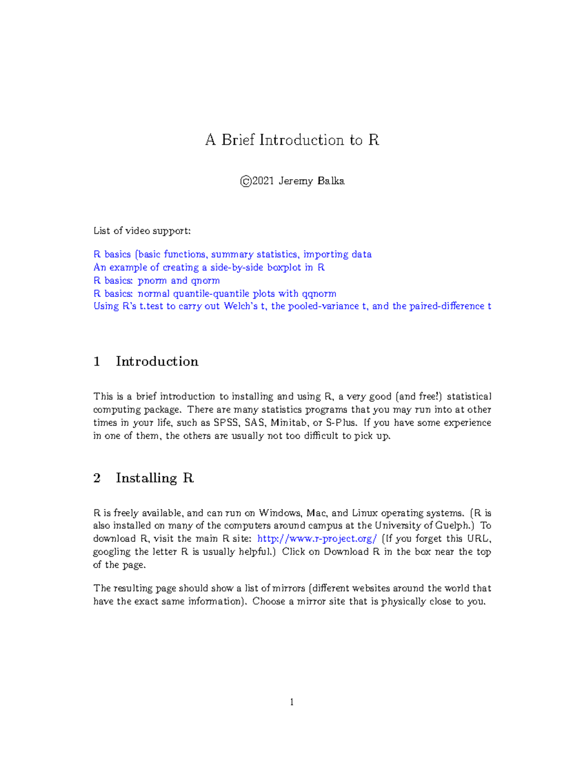 2040 W22 R Intro - Instructions for how to use R - A Brief Introduction to R ©2021 Jeremy Balka ...