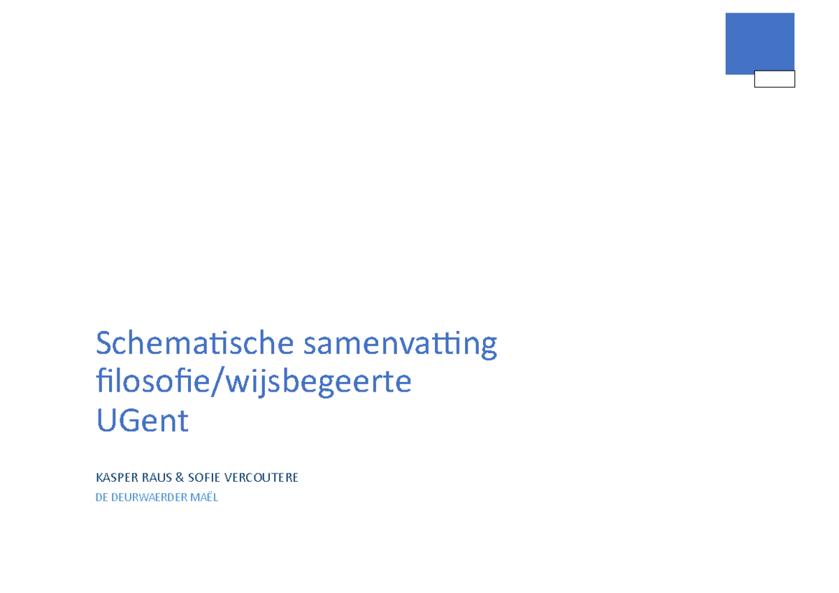 Schematische samenvatting - wijsbegeerte - Schematische samenvatting filosofie/wijsbegeerte ...