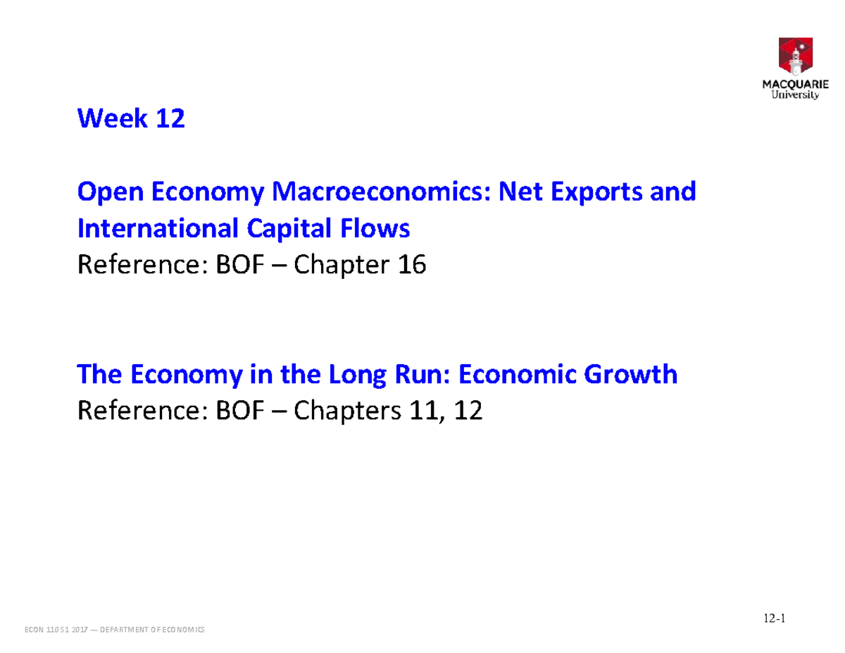 ECON 110 S2 2017 Week 12 Lecture Slides - Week 12 Open Economy ...