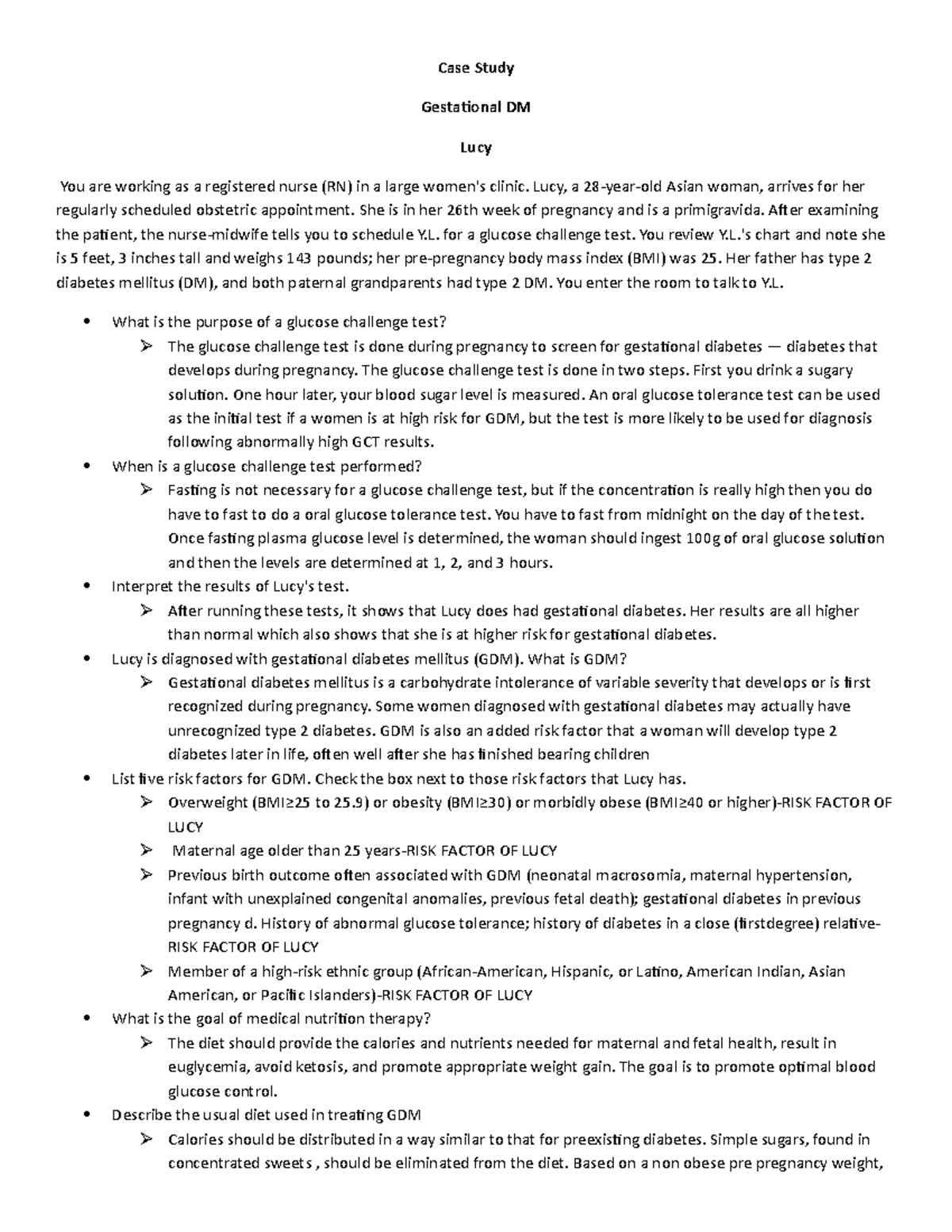 Case Study 1 - Case Study Gestational DM Lucy You are working as a registered nurse (RN) in a ...