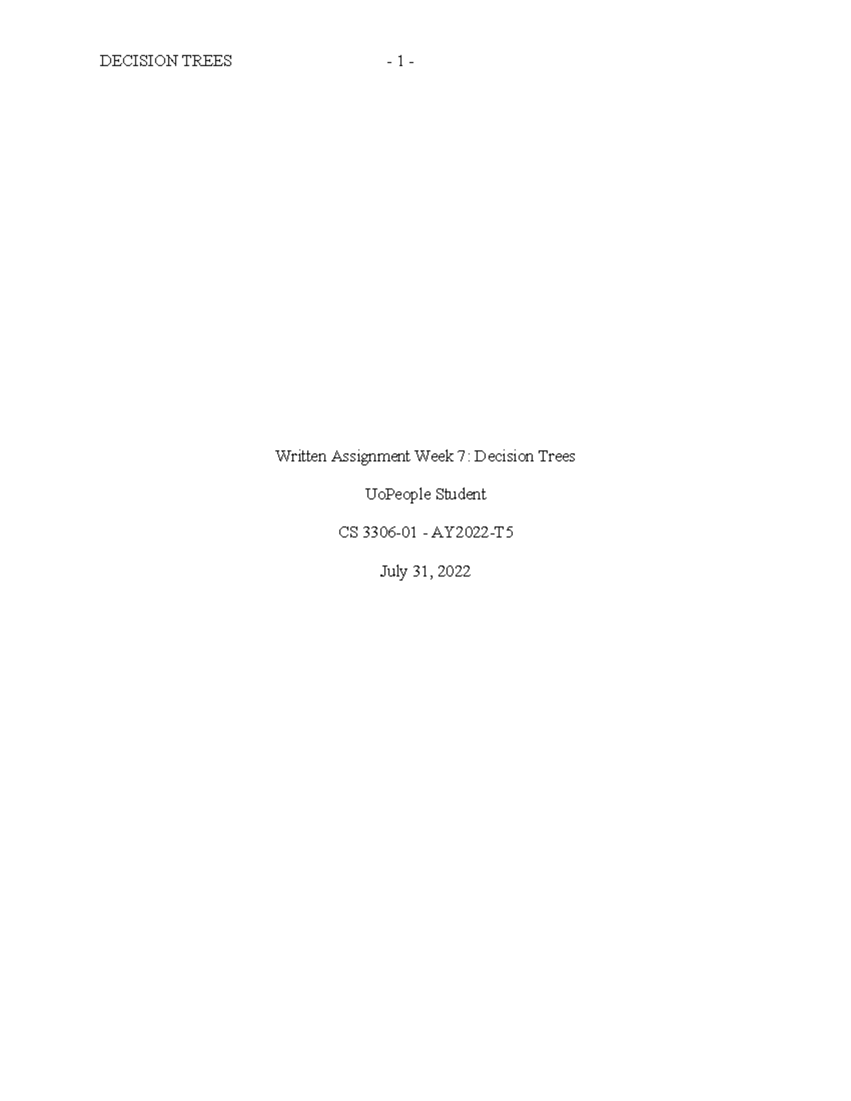 Cs3306-week7-written - Written Assignment Week 7: Decision Trees UoPeople Student CS 3306-01 ...