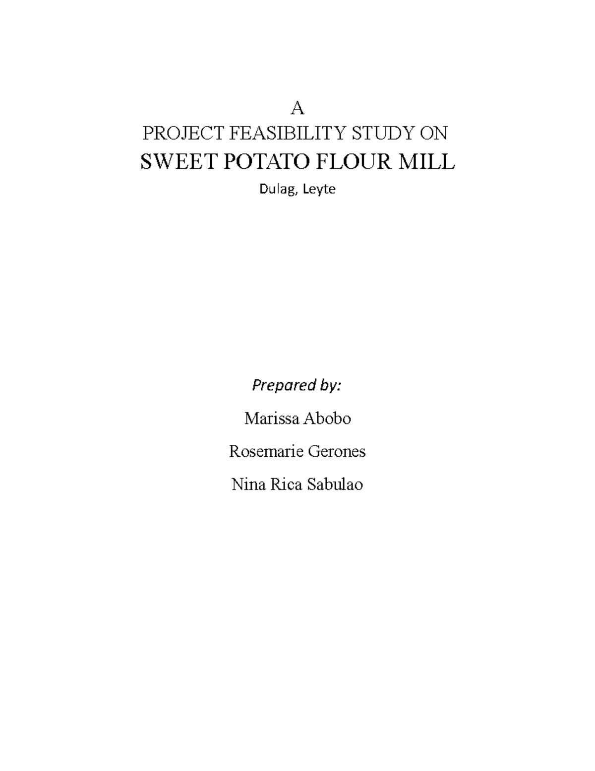 Final FS - PROJECT FEASIBILITY STUDY ON SWEET POTATO FLOUR MILL - A ...