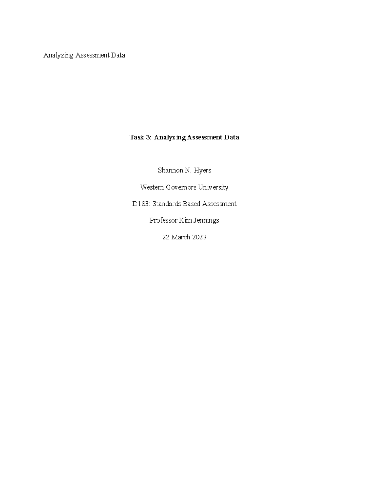 Task 3 Analyzing Assessment Data (2) - Analyzing Assessment Data Task 3: Analyzing Assessment ...
