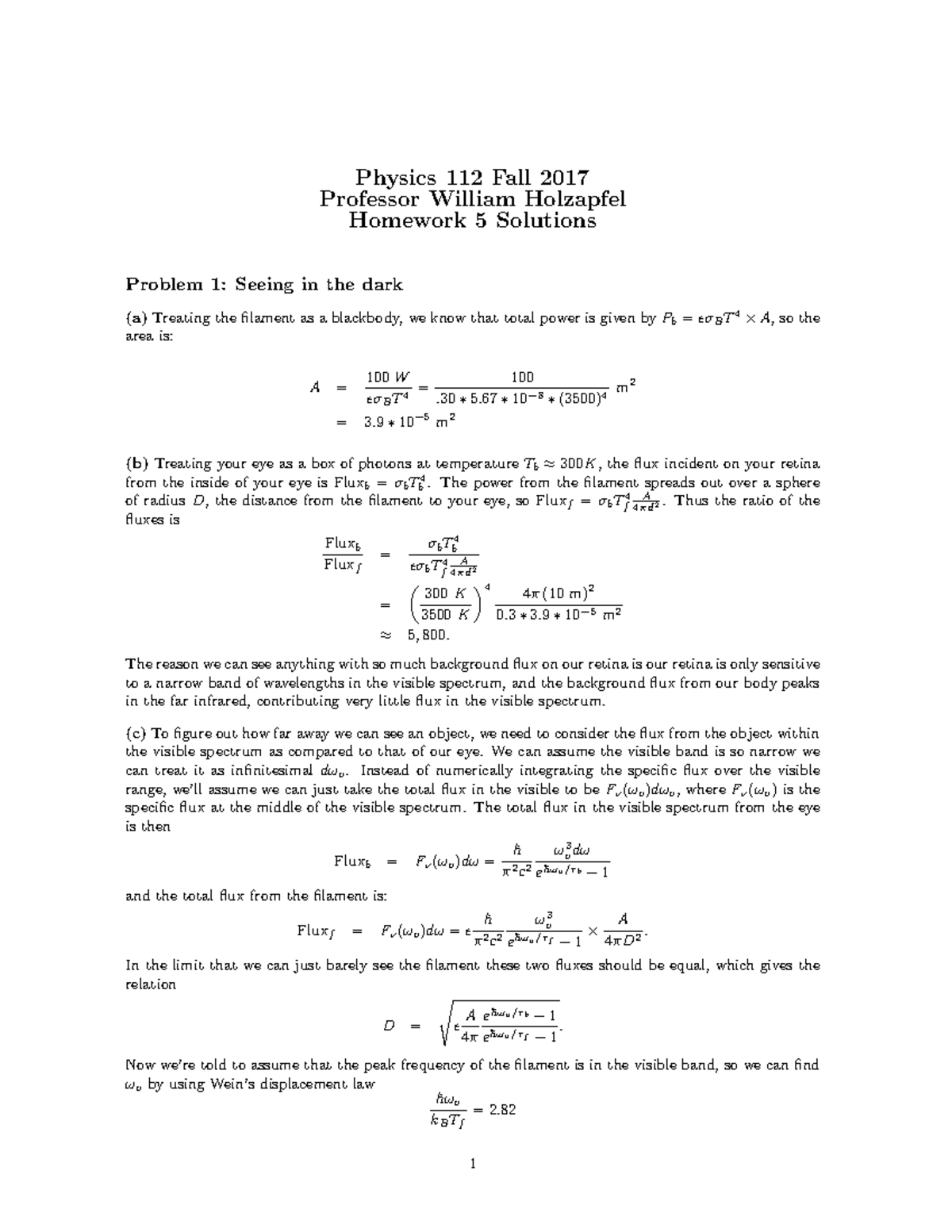 PS5Sol f17 - Physics 112 Fall 2017 Professor William Holzapfel Homework 5 Solutions Problem 1 ...