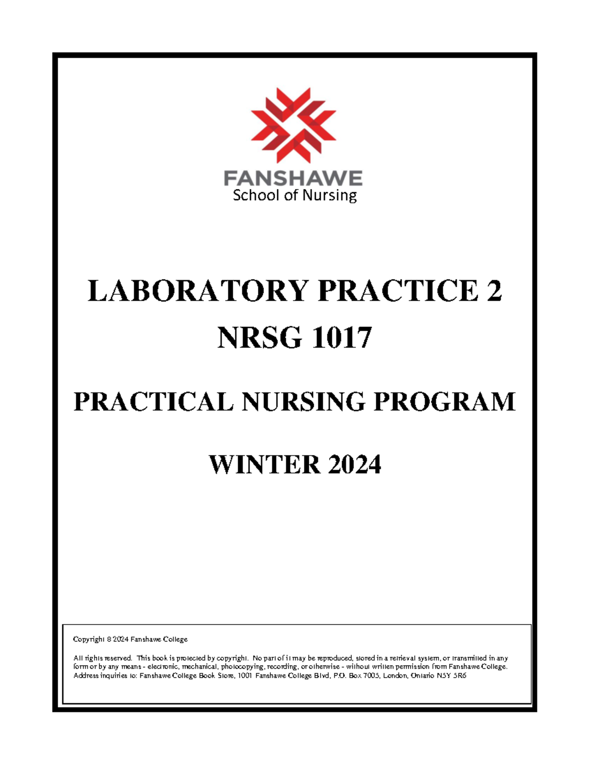 2024 Curriculum NRSG 1017 Laboratory Practice 2 - 217 School of Nursing ...