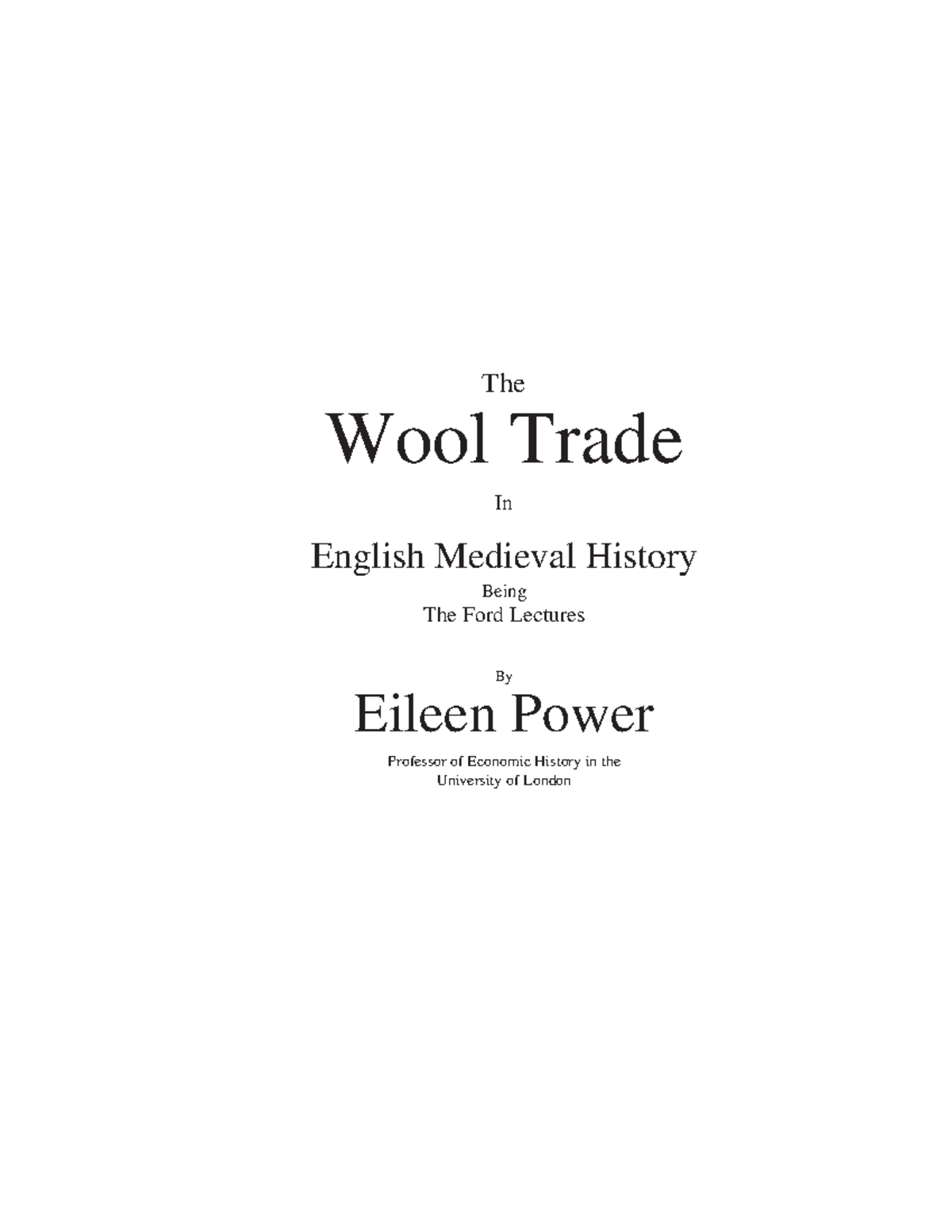 Wool Trade - The Wool Trade In English Medieval History Being The Ford ...