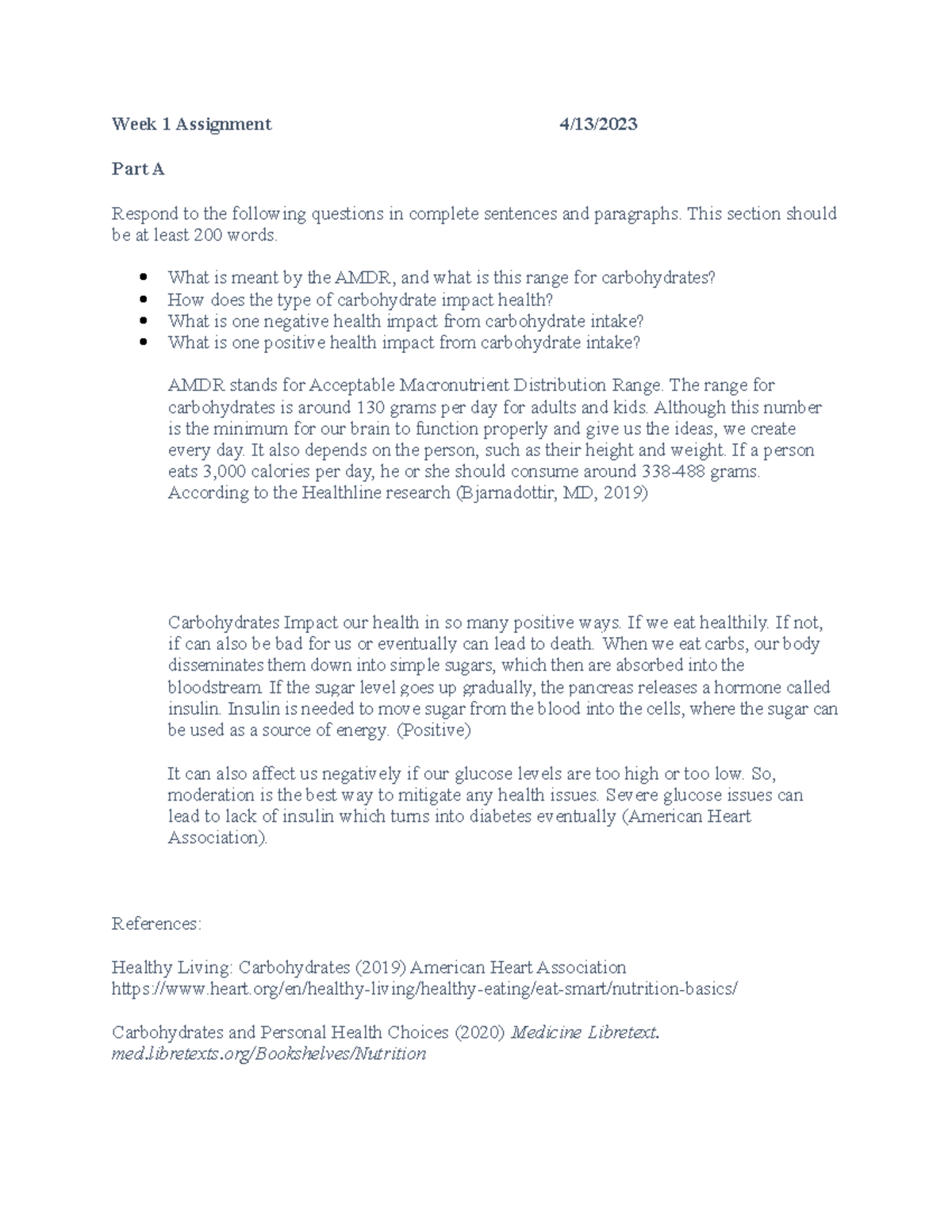 NUTR 101 UMGC Week 1 Assignment - Week 1 Assignment 4/13/ Part A Respond to the following ...