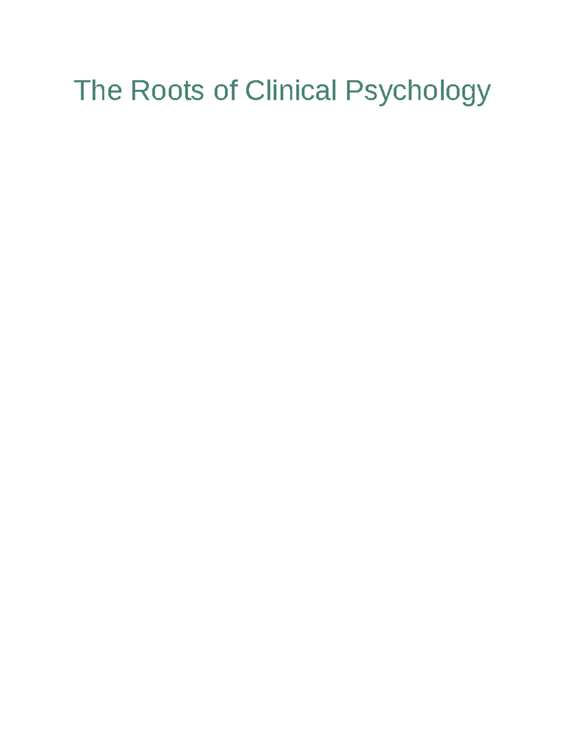 Introduction to clinical psychology 7 - The Roots of Clinical ...