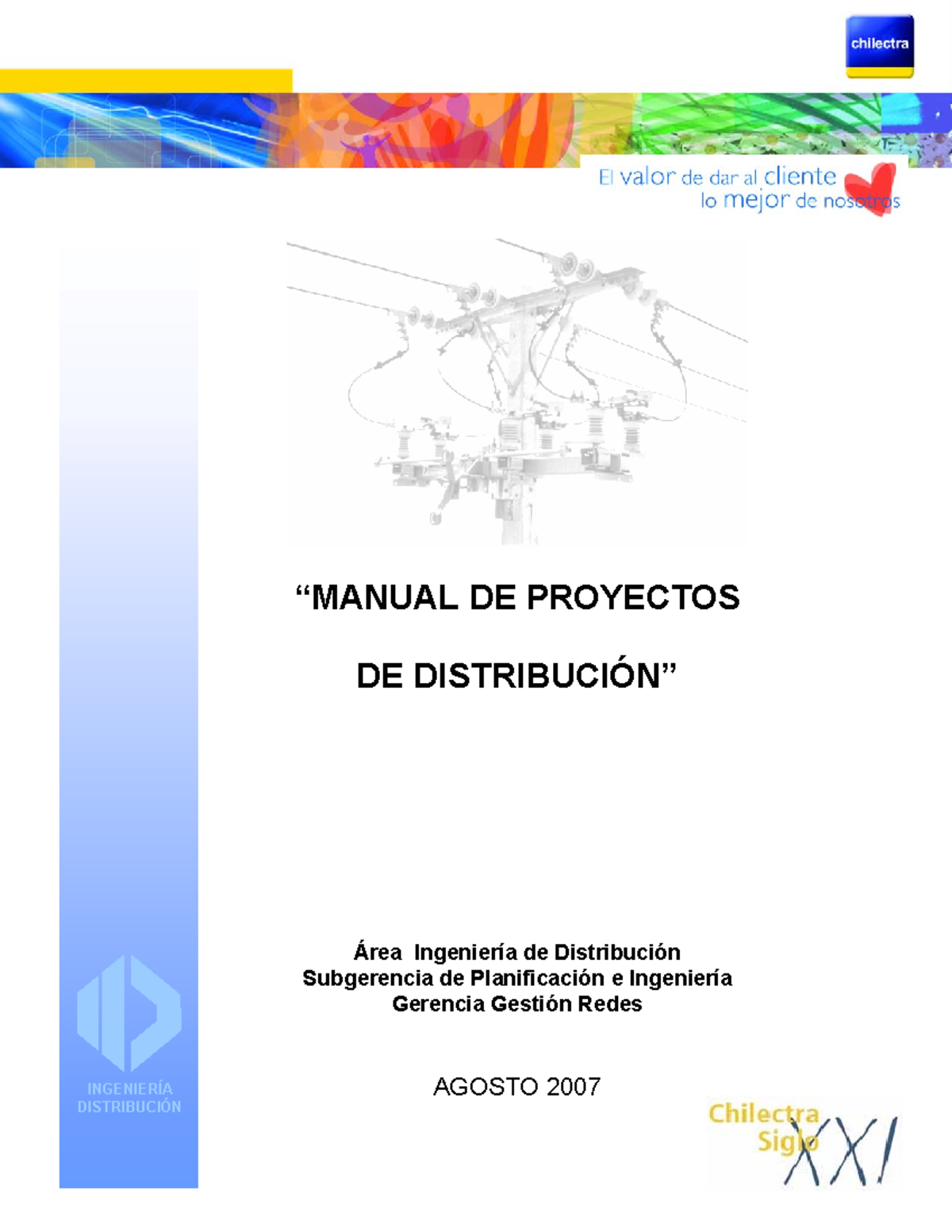 Manual DE Proyectos Chilectra - INGENIERÍA DISTRIBUCIÓN INGENIERÍA DISTRIBUCIÓN “MANUAL DE ...