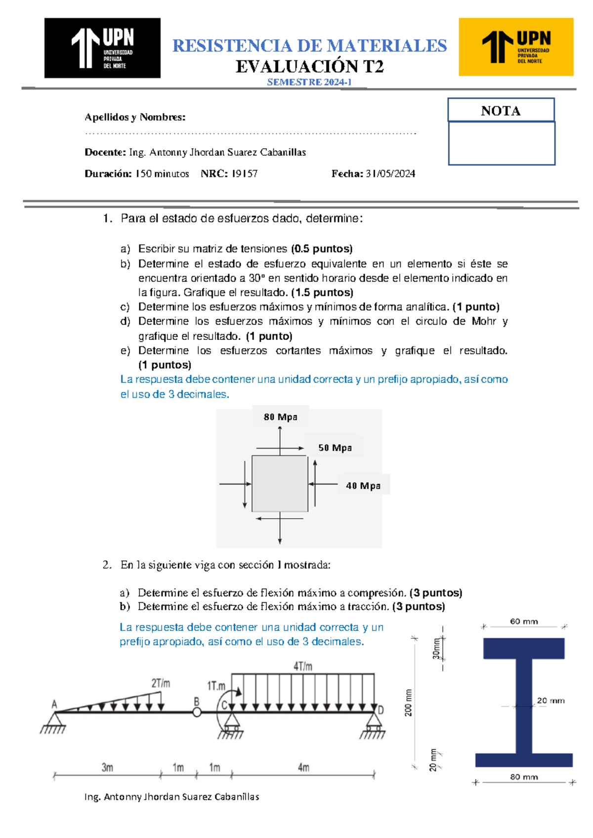Evaluación T2 - Resistencia DE Materiales UPN - Ciclo 2024 - I - RESISTENCIA DE MATERIALES - Studocu