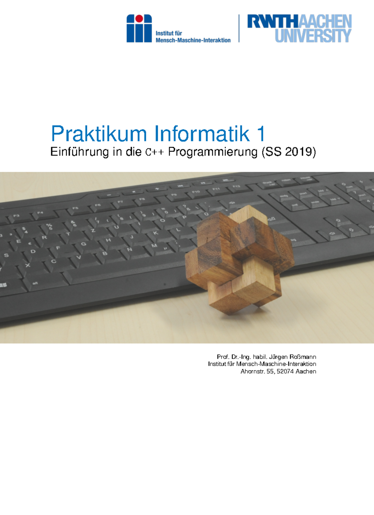 Info1 Praktikum Skript - Praktikum Informatik 1 Einführung in die C++Programmierung (SS 2019 ...