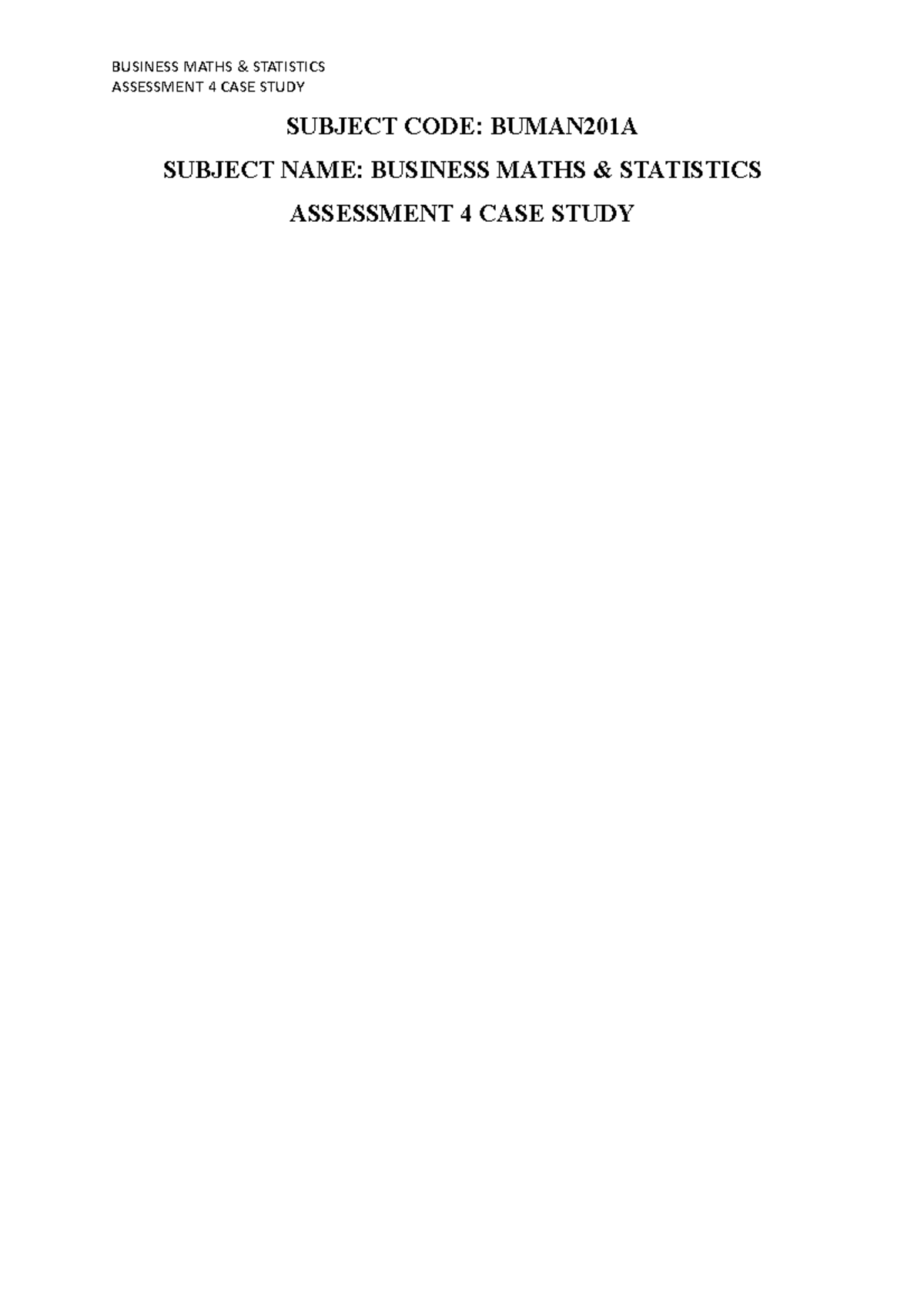 MATH report - Math Statistic Case Study - BUSINESS MATHS & STATISTICS ...