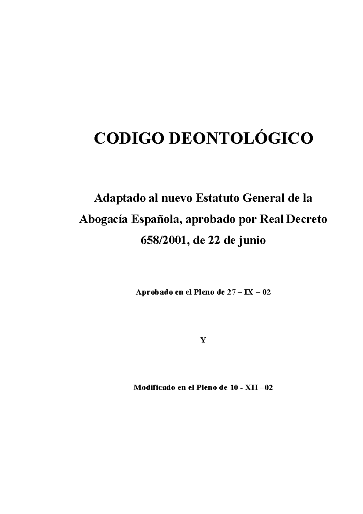 Codigo Deontologico Abogacía EspaÑola - CODIGO DEONTOLÓGICO Adaptado al ...