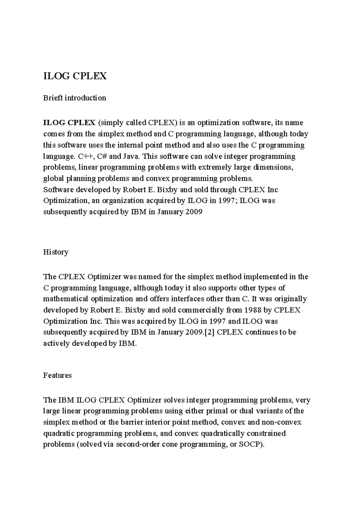 Assigment 4 - ILOG CPLEX Brieft introduction ILOG CPLEX (simply called ...