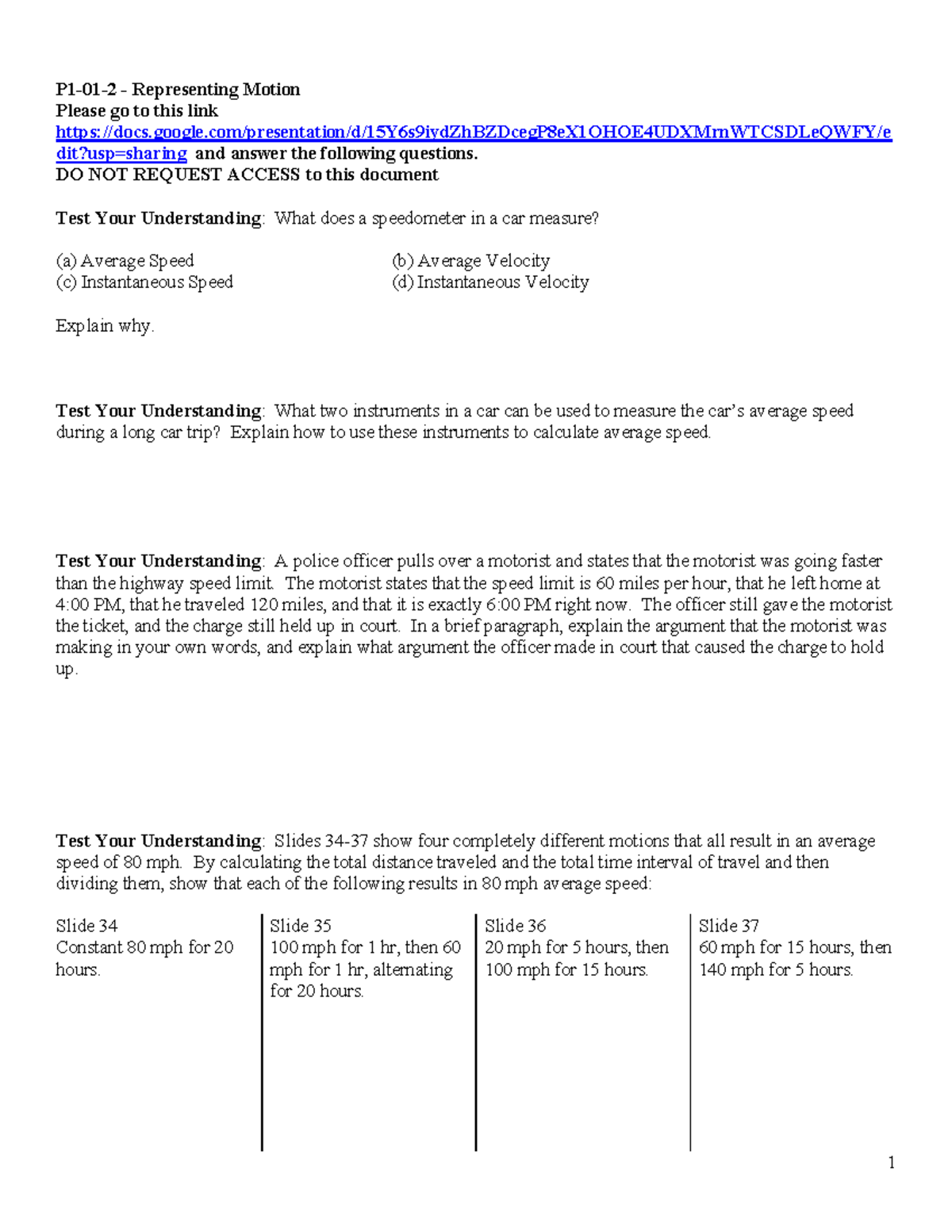 Unit 2 Homework - P1-01-2 - Representing Motion Please go to this link ...