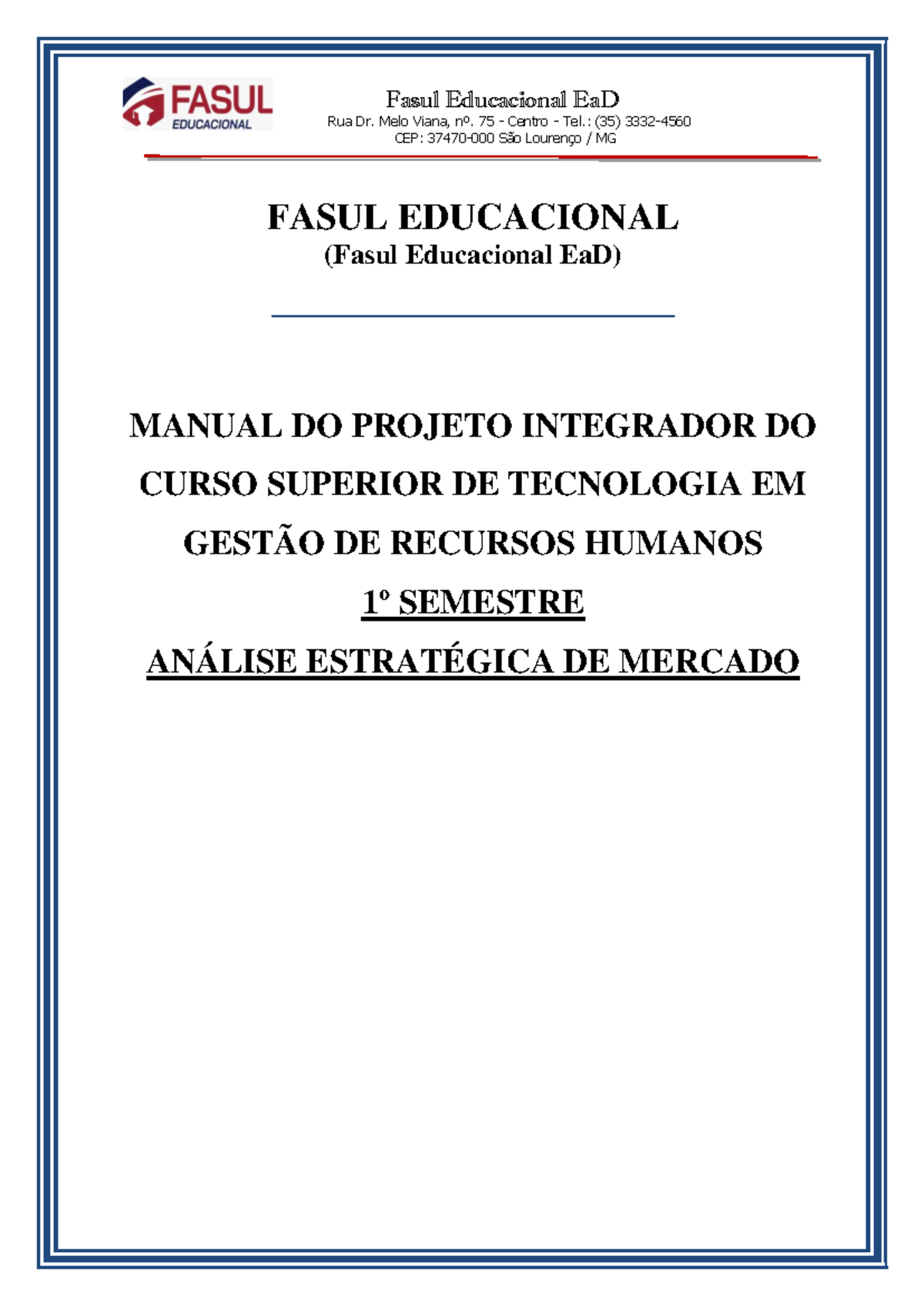 Projeto Integrador I - Análise Estratégica DE Mercado - Fasul ...