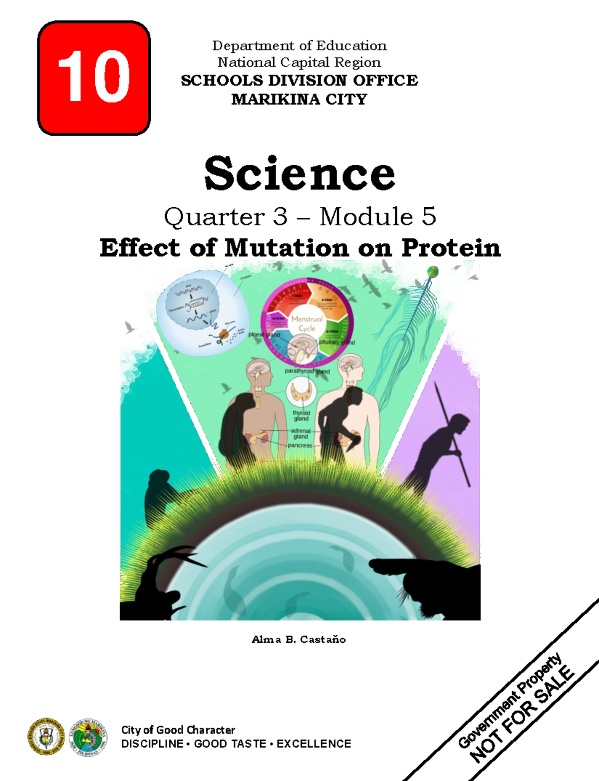 SCI10 Q3 M5 Effect of Mutation on Protein - City of Good Character Alma B. Castaňo 10 Department ...