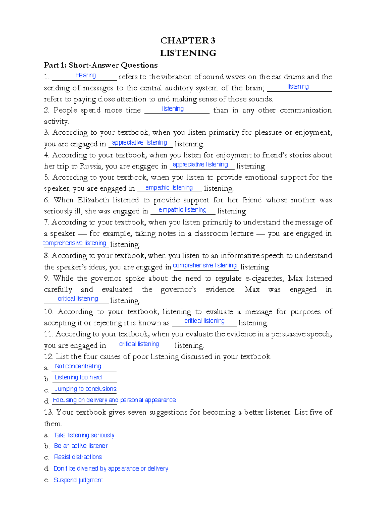 Chapter 3 Exercises - CHAPTER 3 LISTENING Part 1: Short-Answer Questions _______________ refers ...