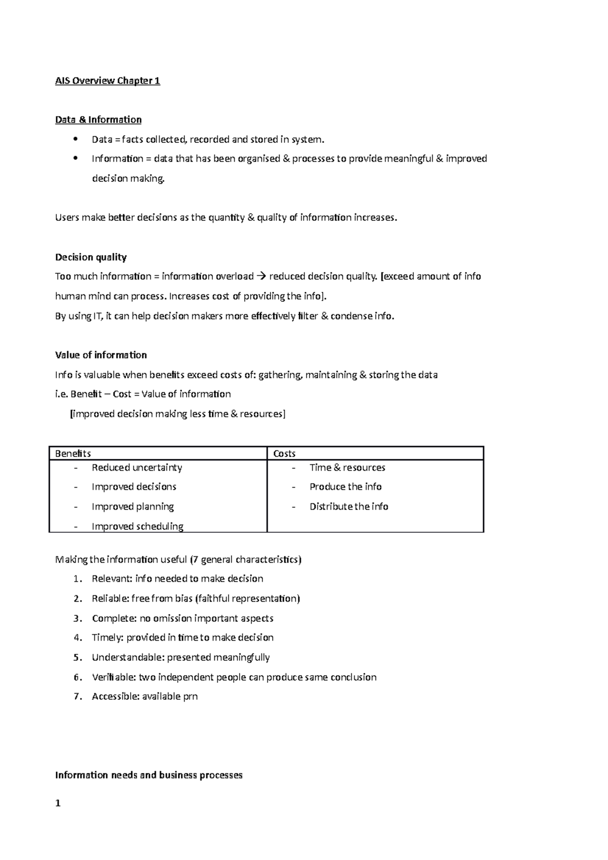 AIS Overview Chapter 1 - Information = data that has been organised & processes to provide - Studocu