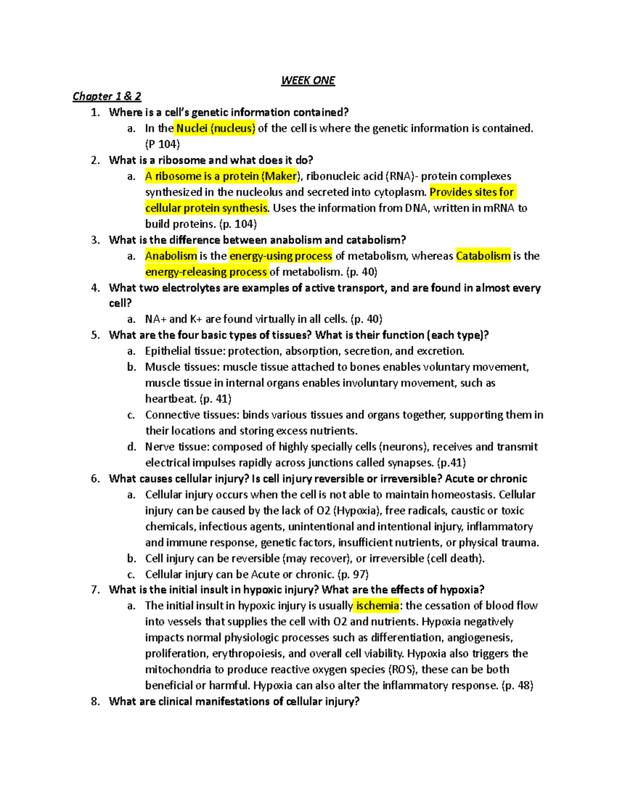 Week 1 Reading Guide - WEEK ONE Chapter 1 & 2 1. Where is a cell’s genetic information - Studocu