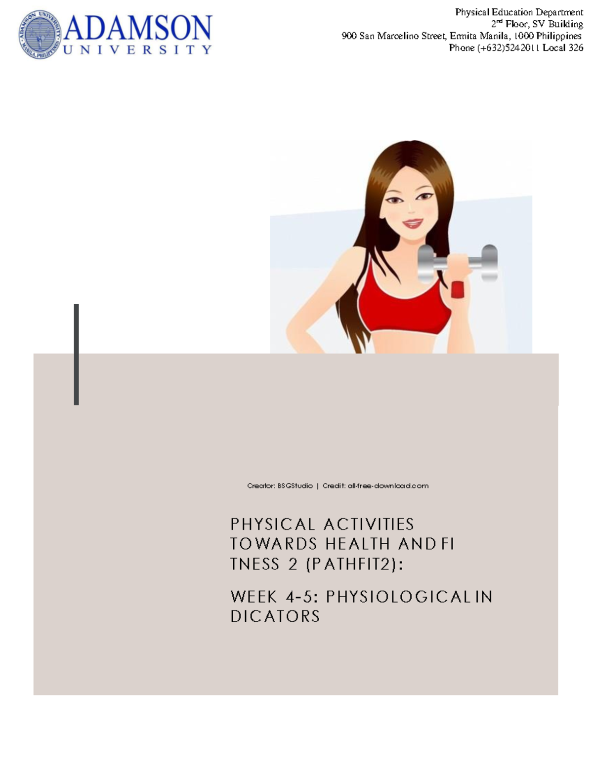 PE 2 Module (Week 4-5) Physiological Indicators - 2 nd Fl oor, SV ...