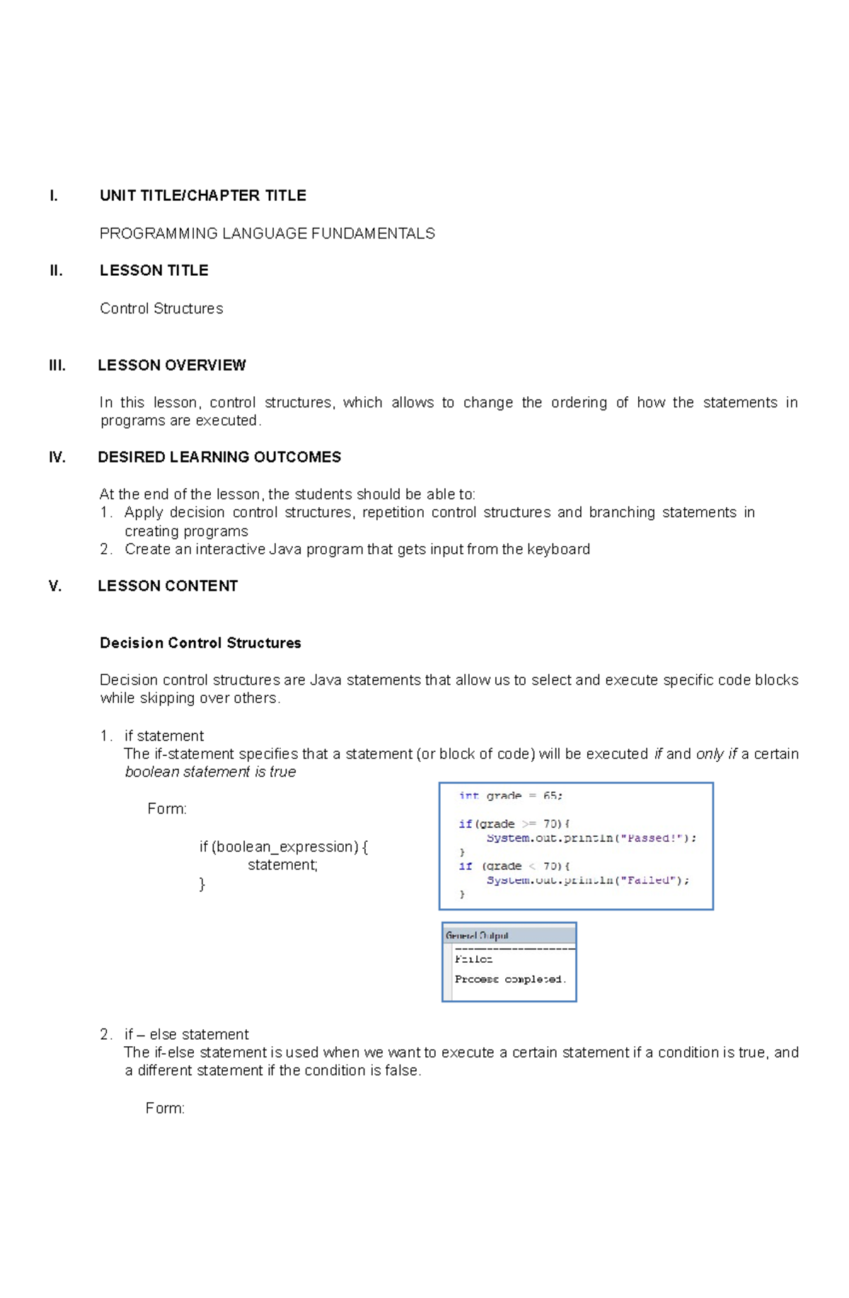 Control Structures - I. UNIT TITLE/CHAPTER TITLE PROGRAMMING LANGUAGE FUNDAMENTALS II. LESSON ...
