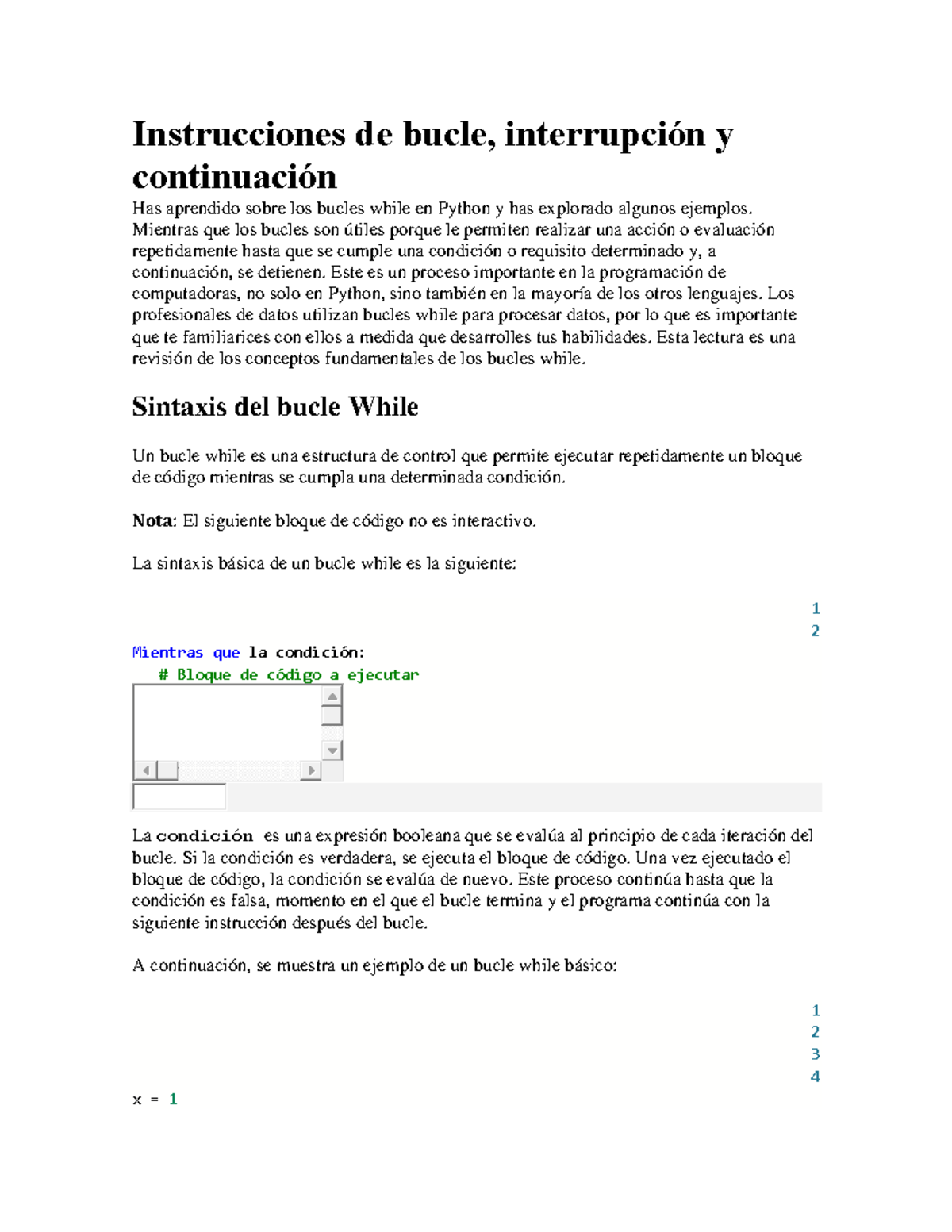Instrucciones de bucle - Mientras que los bucles son útiles porque le ...