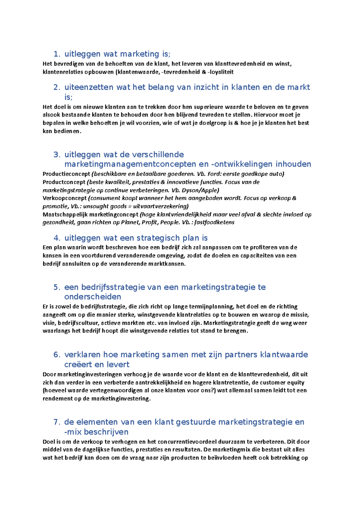 Leerstof - 1. uitleggen wat marketing is; Het bevredigen van de ...