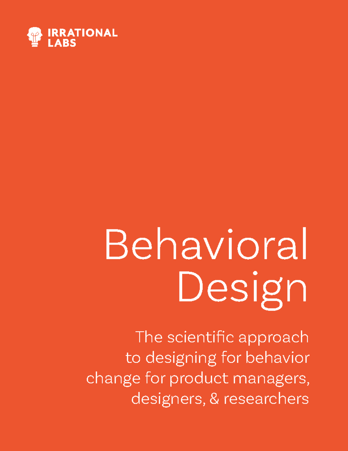 IL-Behavioral Design-1 - Behavioral Design The scientific approach to ...
