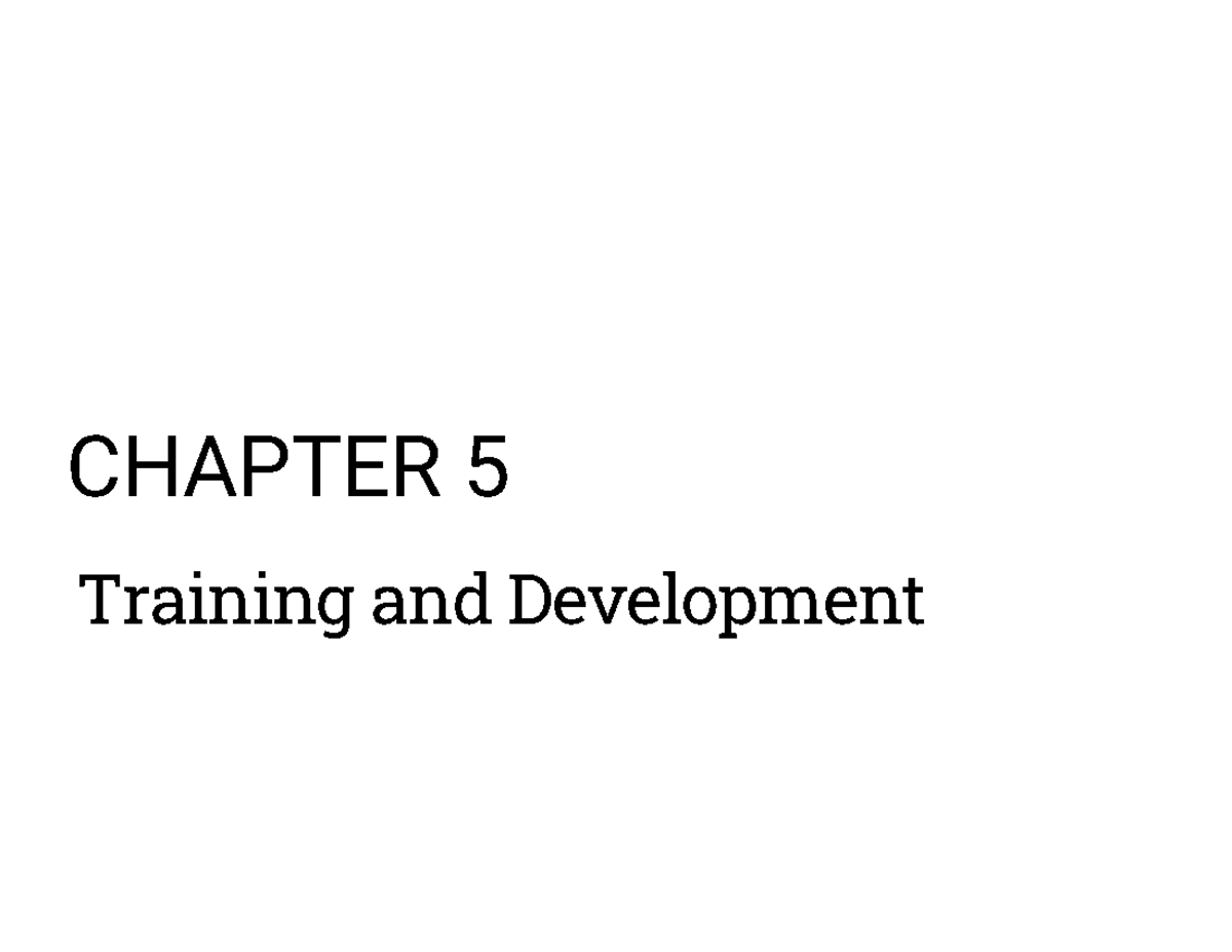 L7+8 Training Development-2 - CHAPTER 5 Training and Development ...
